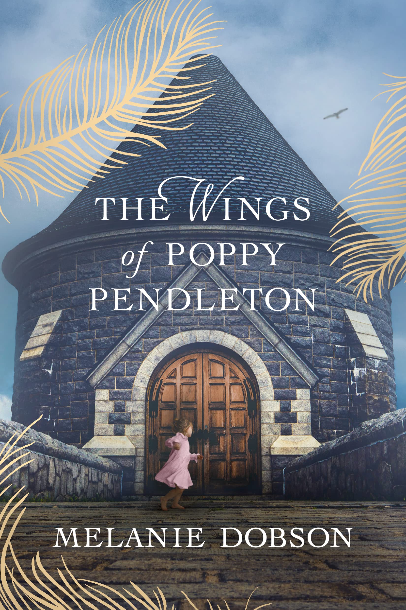 The Wings of Poppy Pendleton: Dobson, Melanie: 9781496474575: Amazon ...