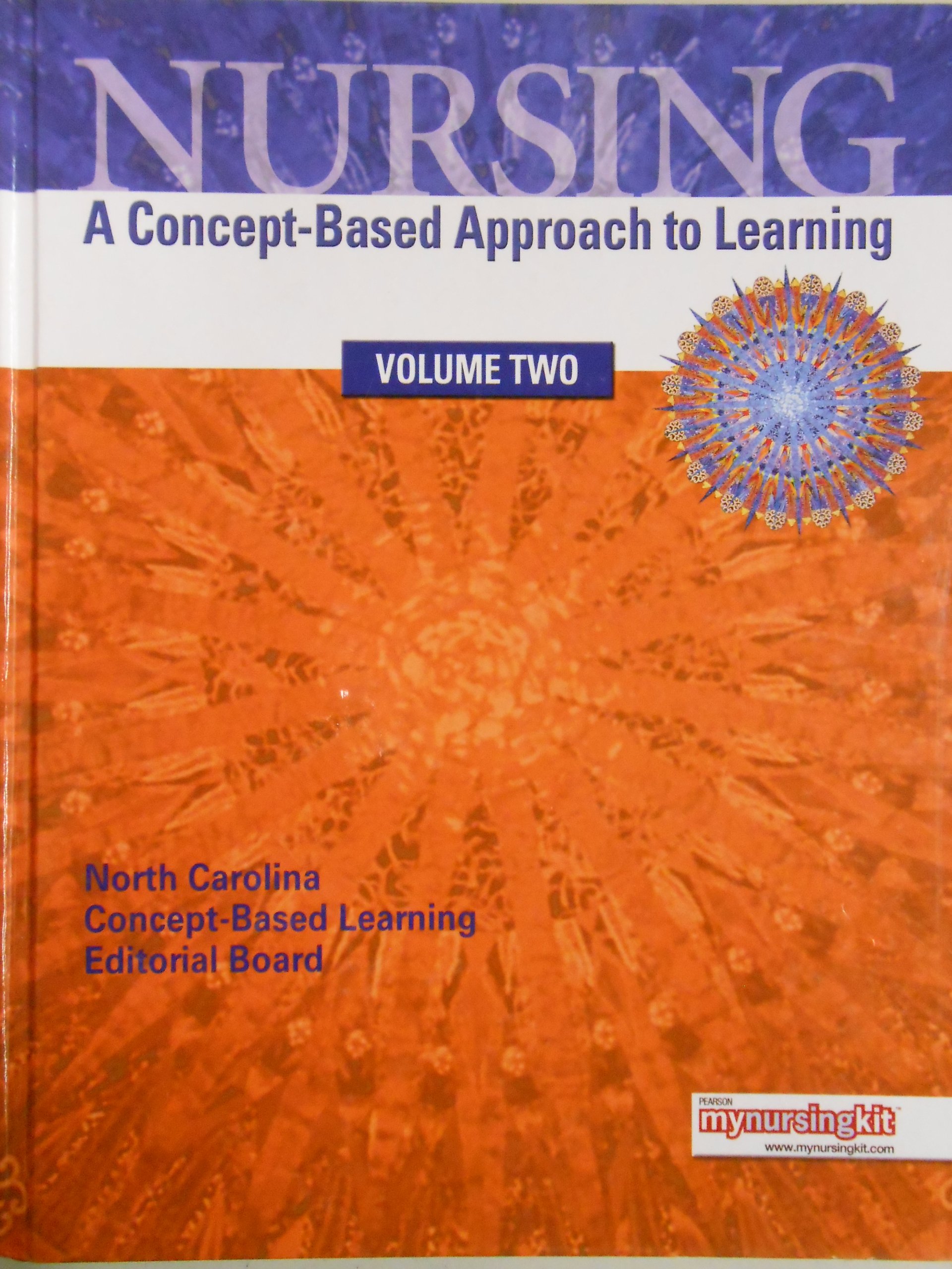 Nursing: A Concept-based Approach to Learning Volume 2: NCCLEB ...