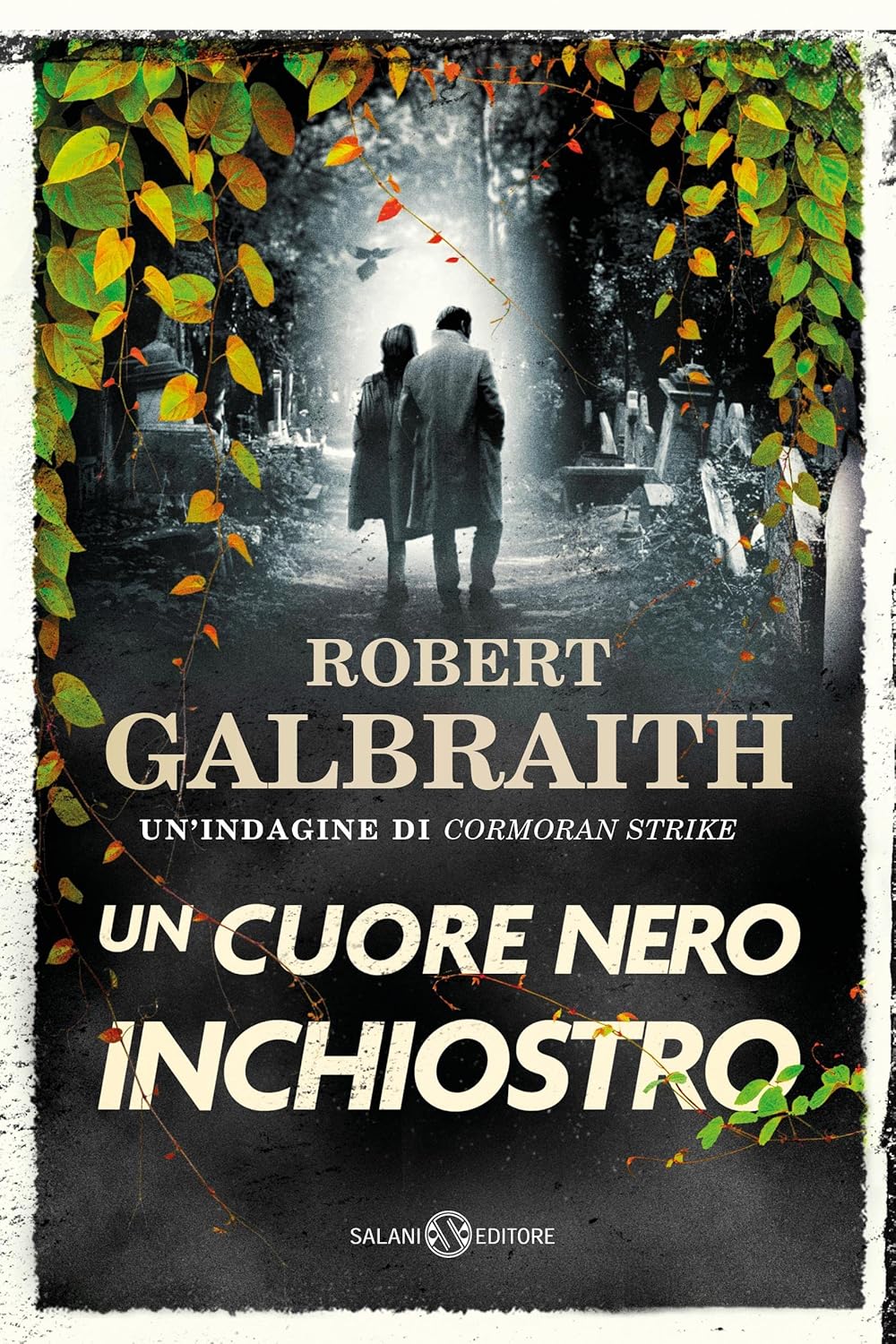 Un cuore nero inchiostro (Le indagini di Cormoran Strike Vol. 6) eBook ...