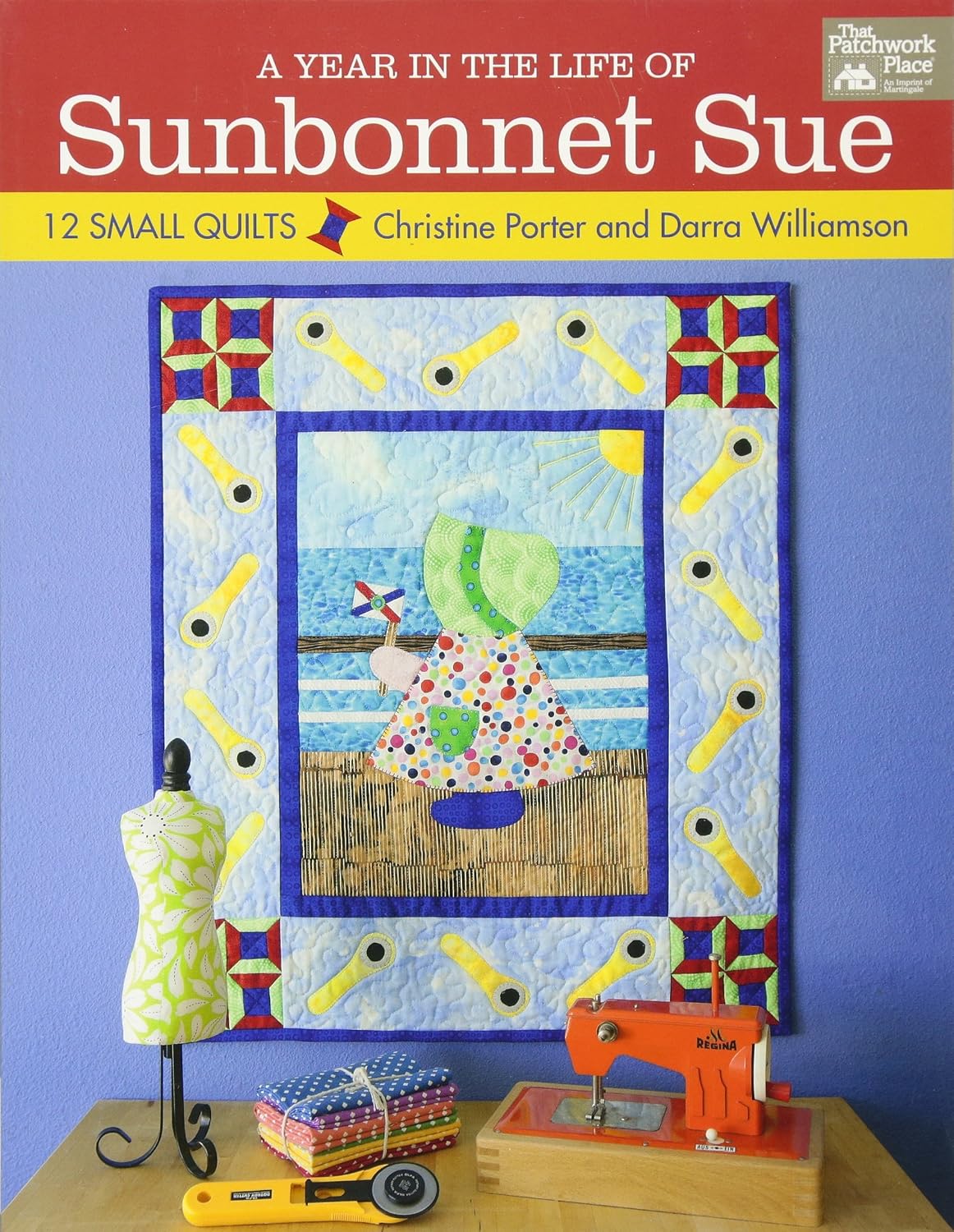 A Year in the Life of Sunbonnet Sue: 12 Small Quilts: Amazon.co.uk ...