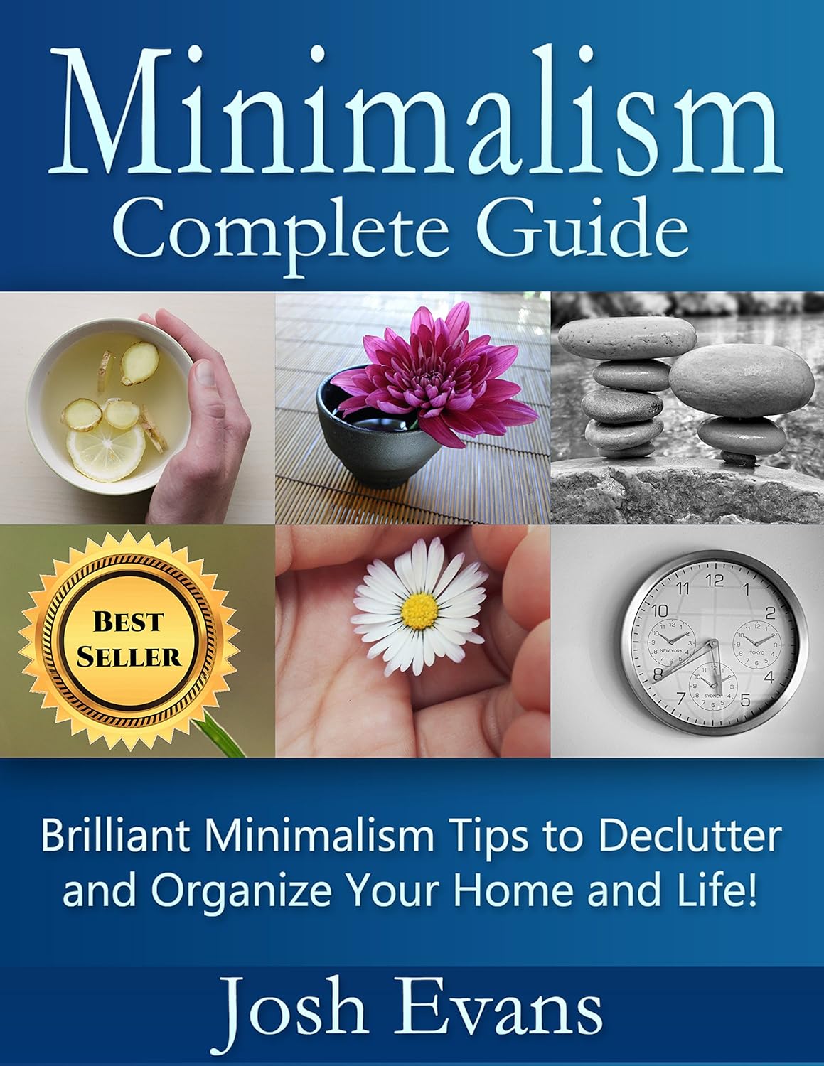 Amazon.com: Minimalism: Complete Guide: Brilliant Minimalism Tips to ...