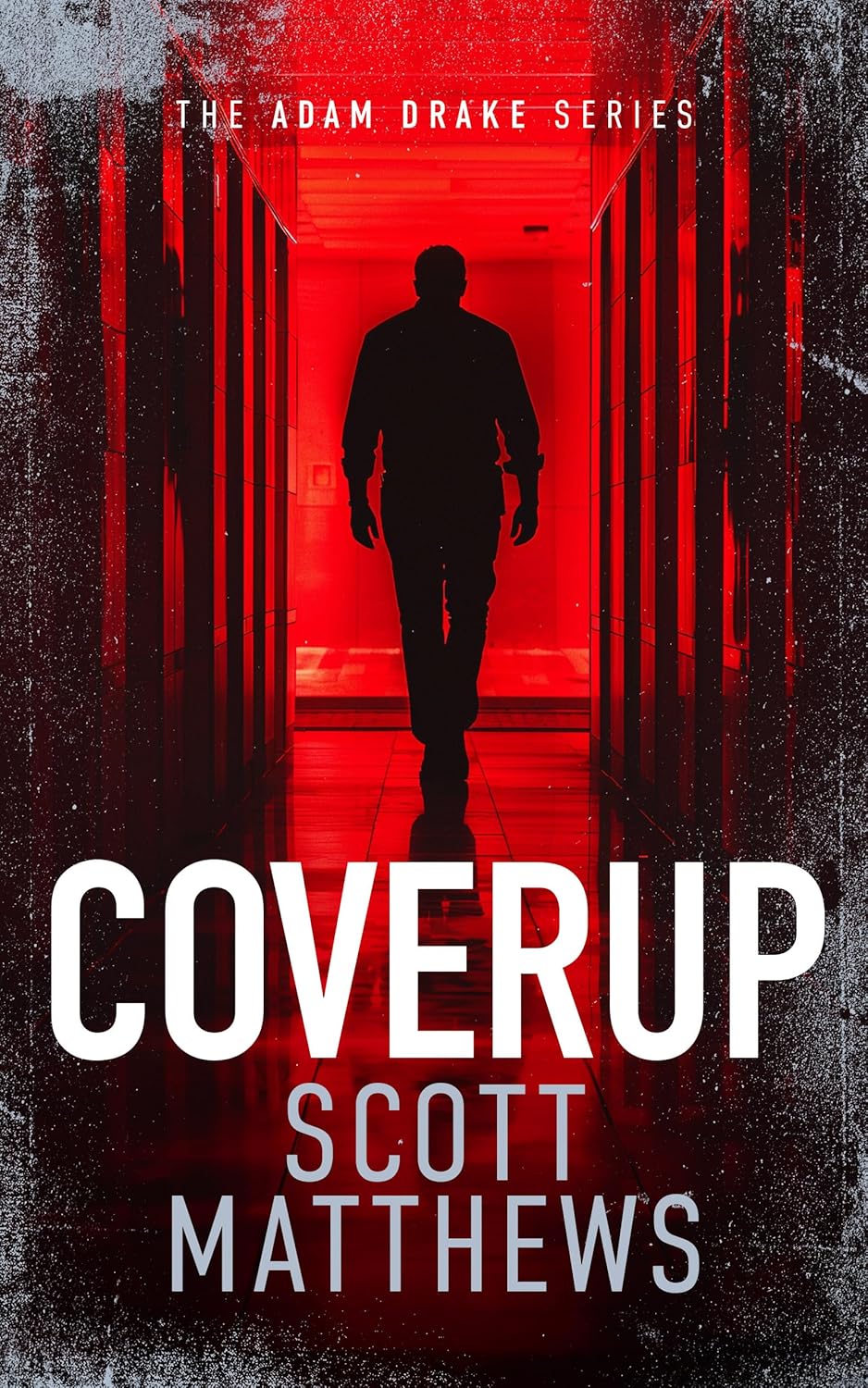 Coverup: An Adam Drake novel (The Adam Drake Series Book 9) eBook ...