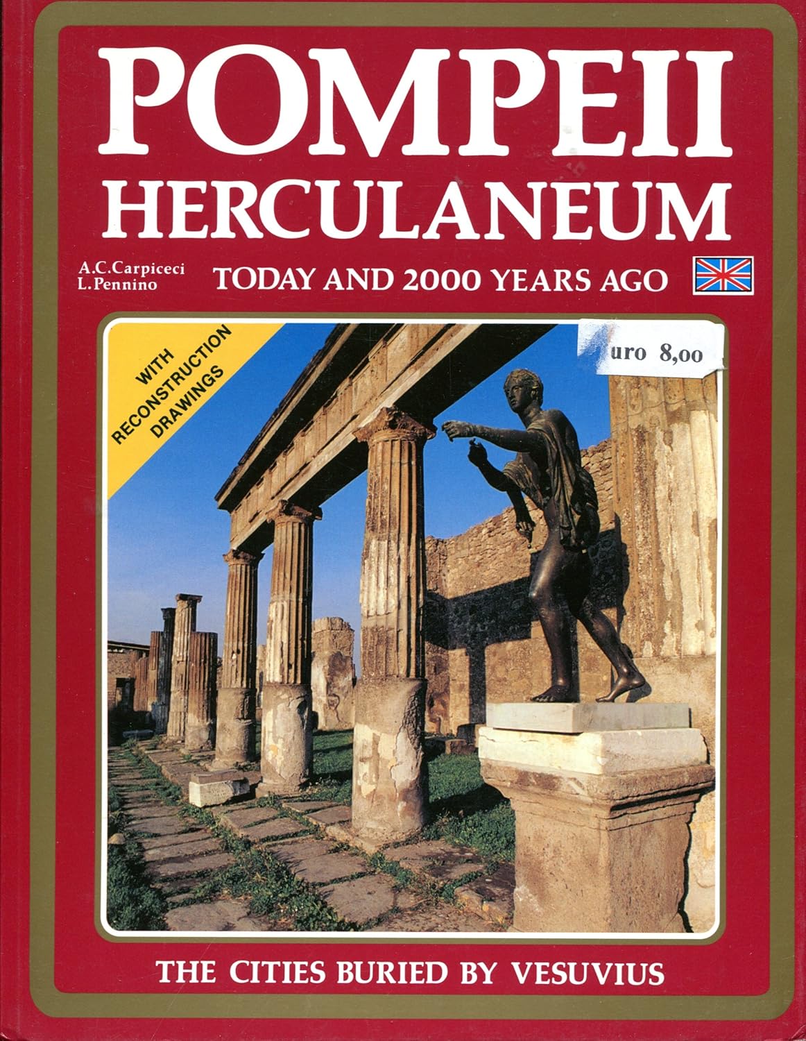 Pompeii Herculaneum Today and 2000 Years Ago the Cities Buried By ...
