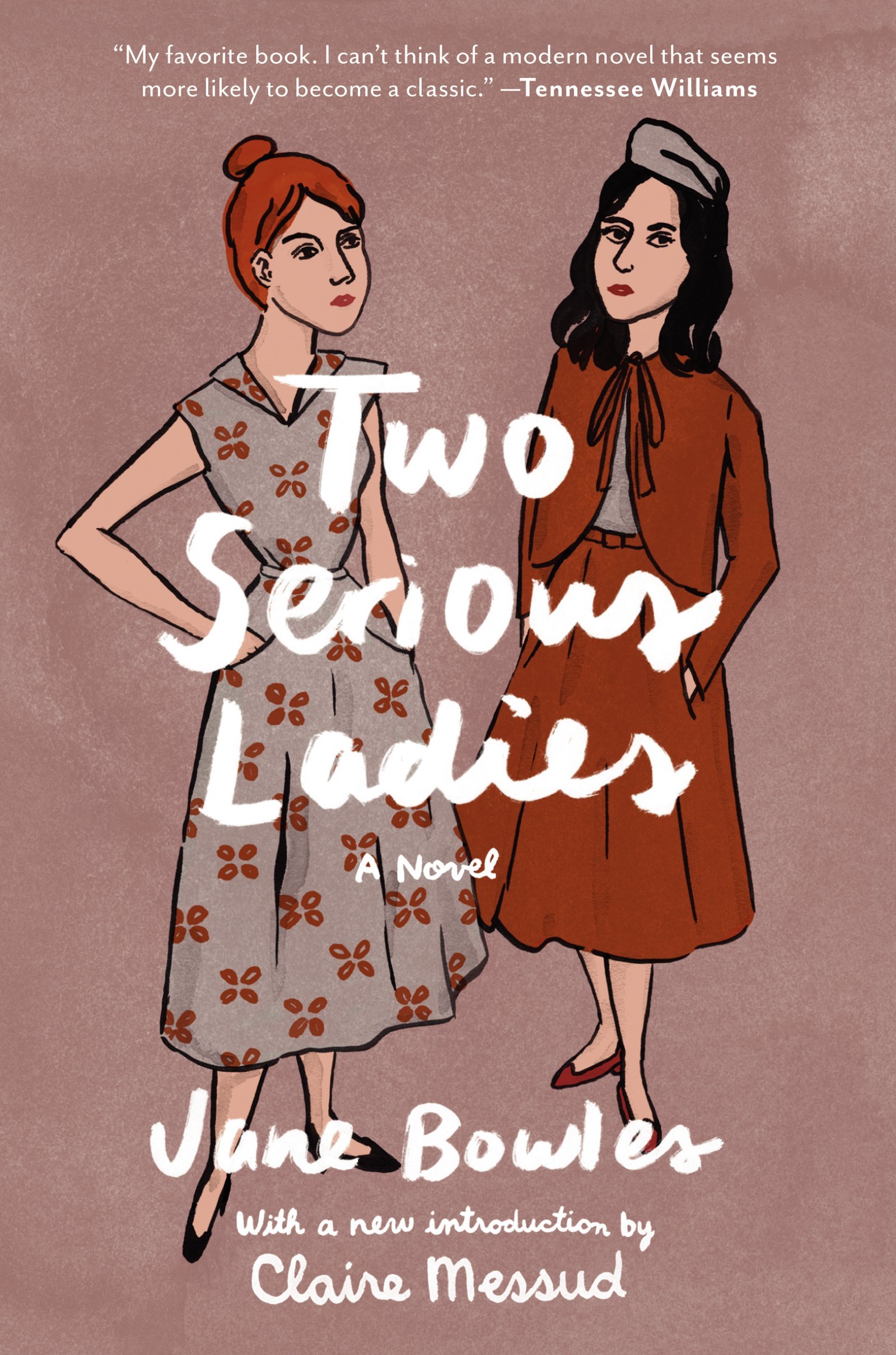Two Serious Ladies: A Novel: Bowles, Jane: 9780062283122: American ...