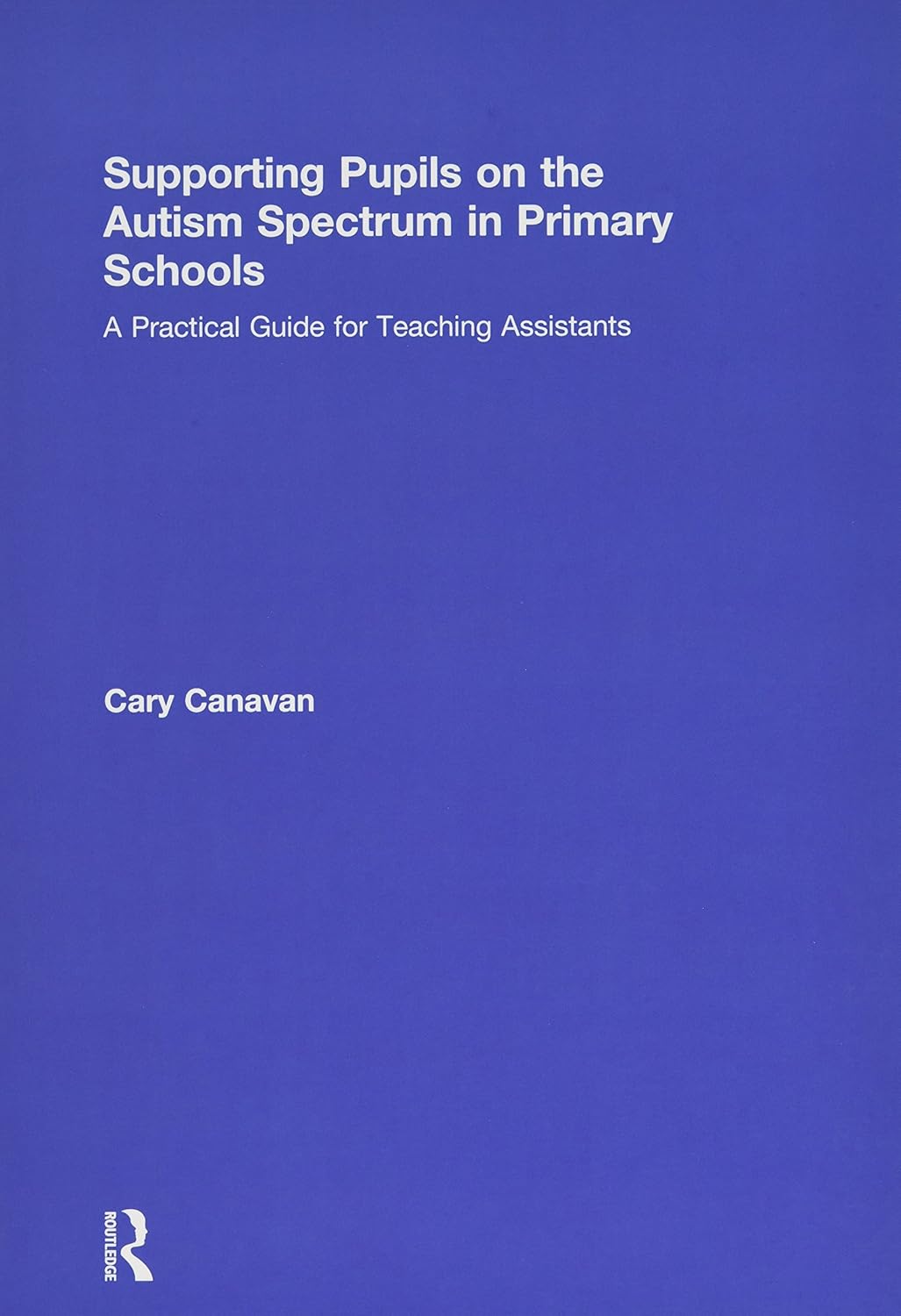 Supporting Pupils on the Autism Spectrum in Primary Schools: A ...