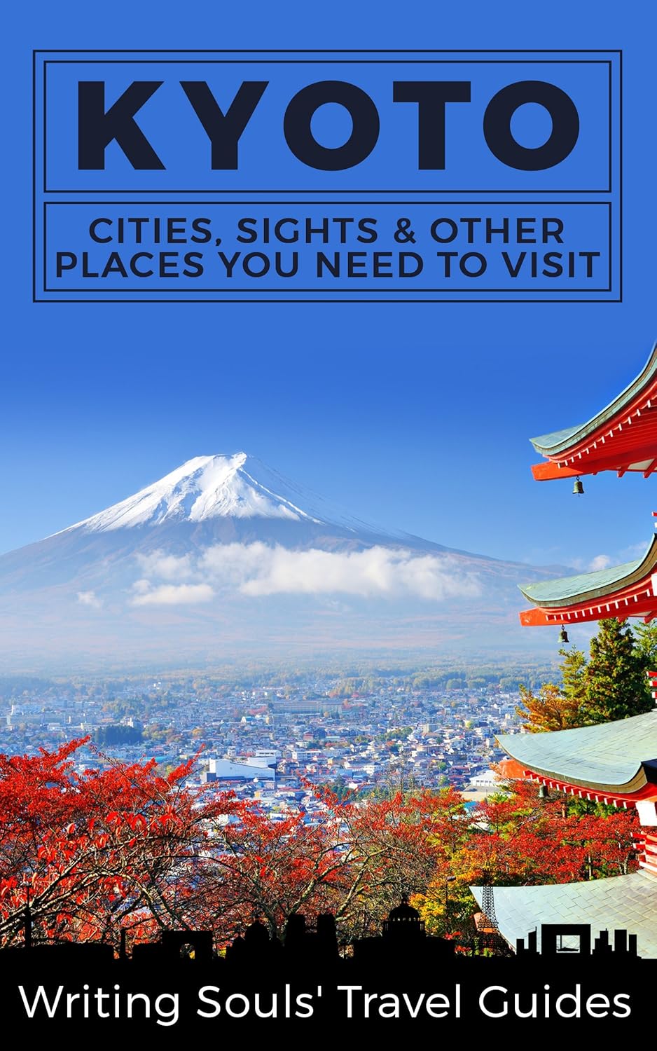 Amazon | Kyoto: Cities, Sights & Other Places You Need to Visit (Japan ...