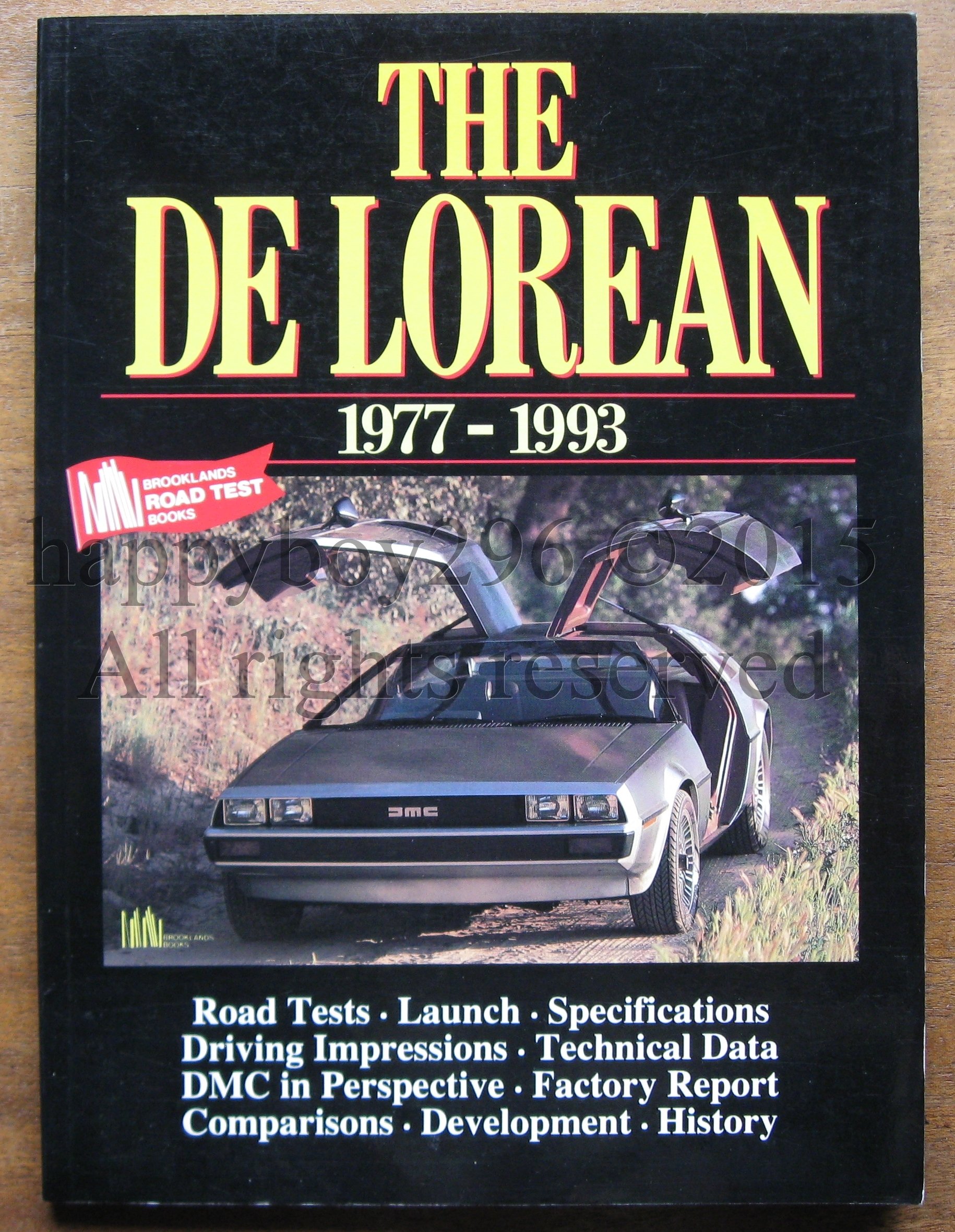 Buy De Lorean Road Test Book: De Lorean 1977-93 (Brooklands Road Tests ...
