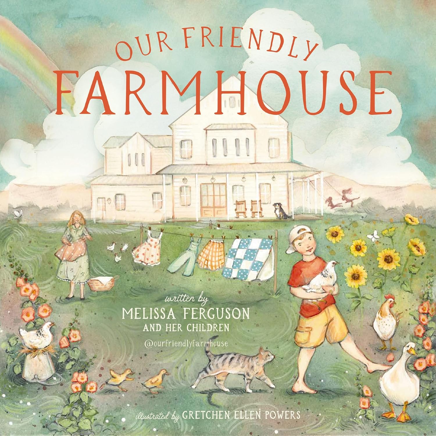 Our Friendly Farmhouse: Ferguson, Melissa, Powers, Gretchen Ellen ...