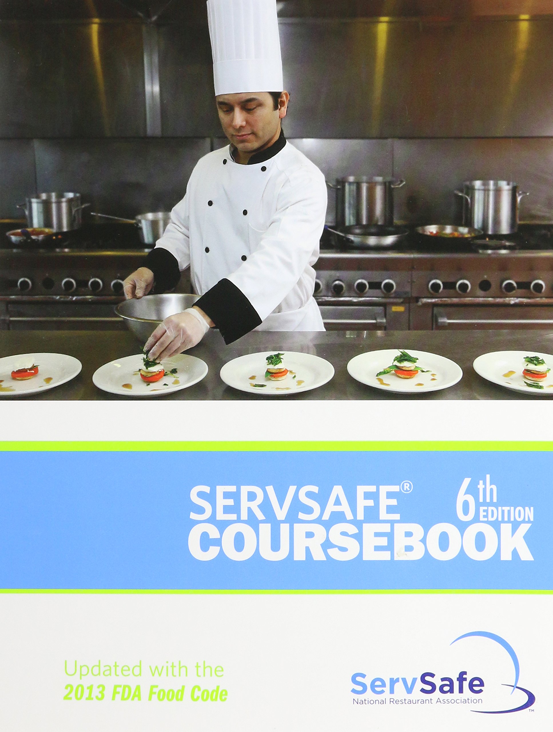 ServSafe Coursebook, 6th Edition: National Restaurant Association ...
