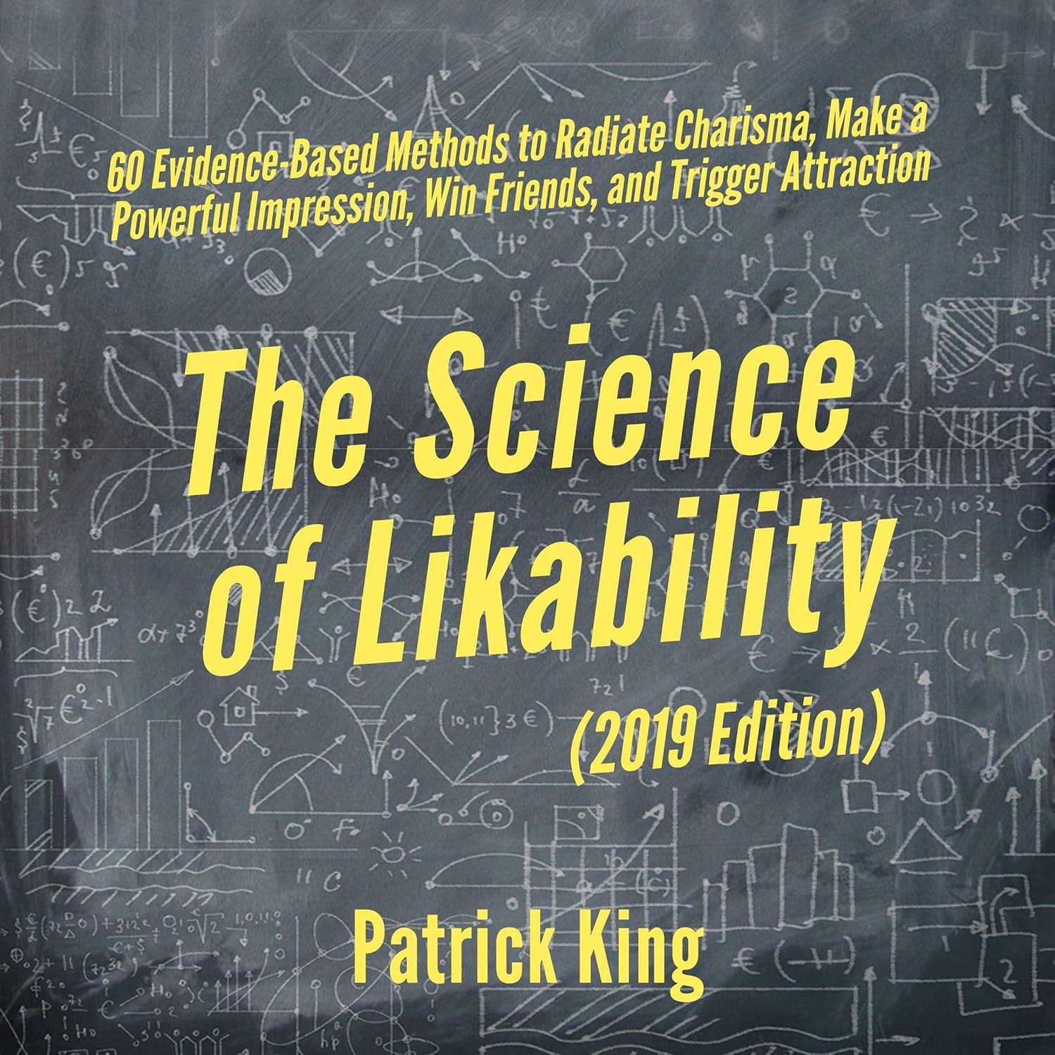 Amazon.com: The Science of Likability: 60 Evidence-Based Methods to ...