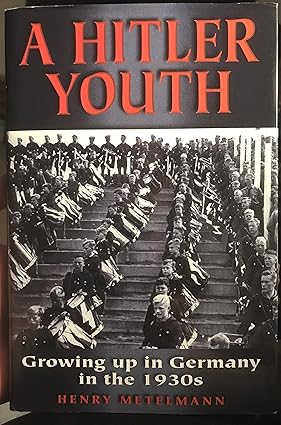 Amazon.com: A Hitler Youth: Growing Up in Germany in the 1930s ...