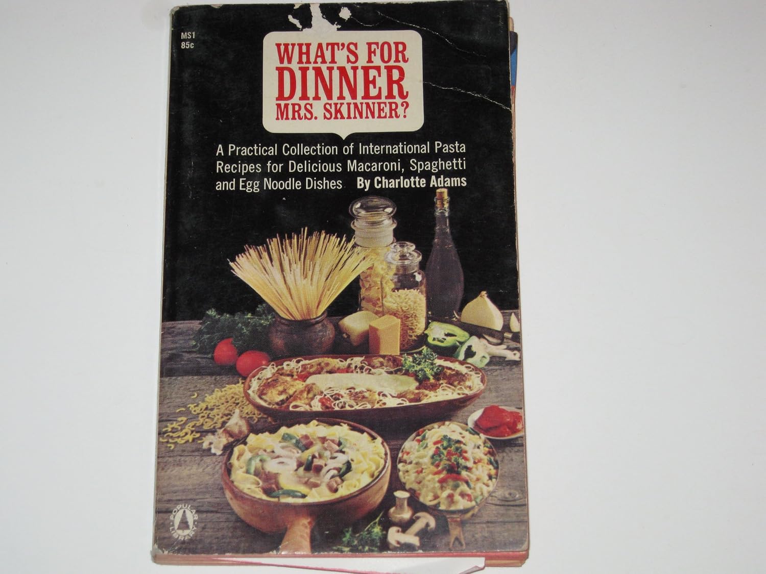 What's for Dinner Mrs. Skinner? Great Pasta Recipes for MacAroni ...