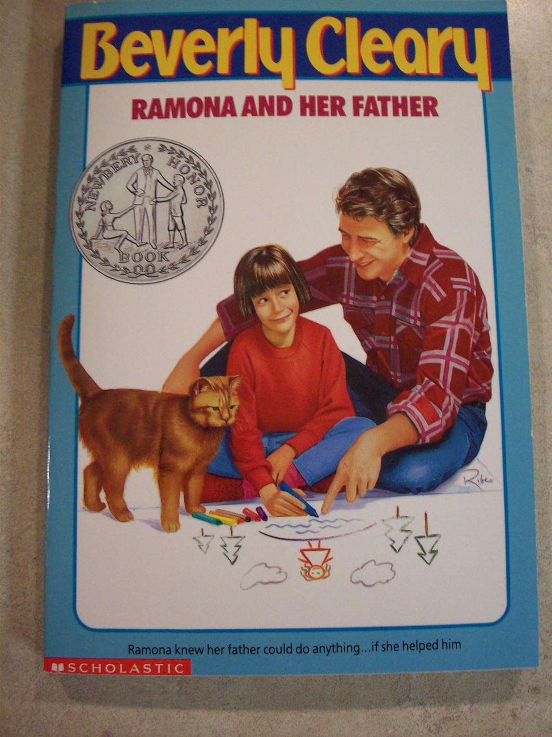 Ramona and Her Father (Newberry Honor Book Winner): Beverly Cleary ...
