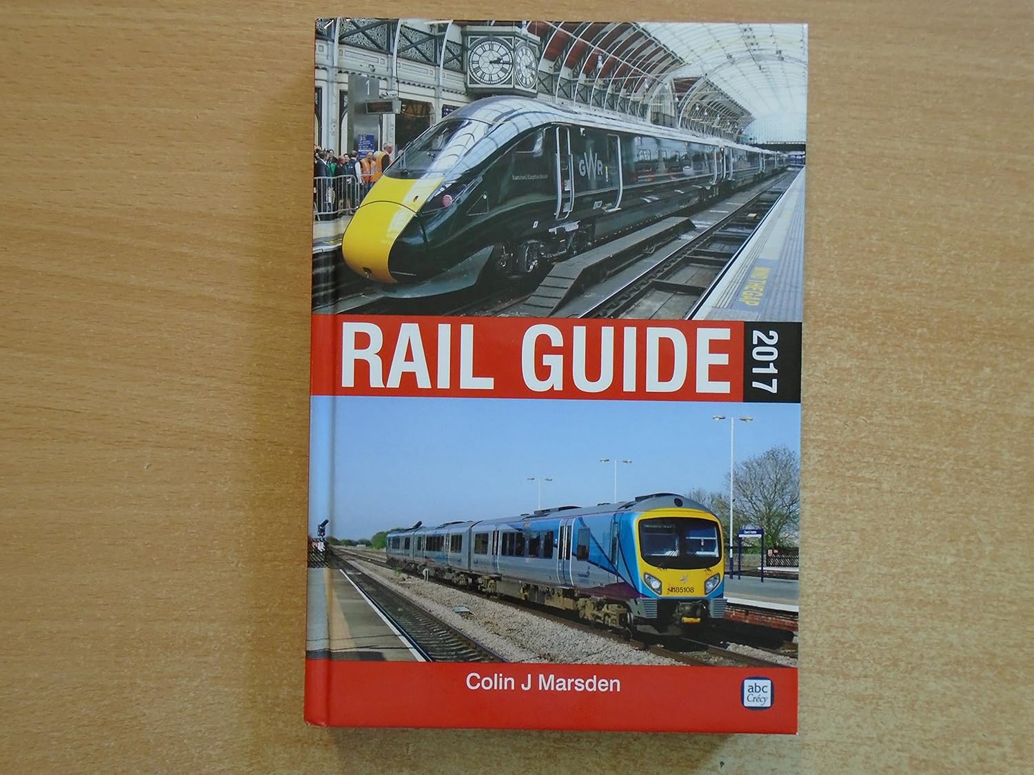 ABC Rail Guide 2017: Colin J. Marsden: 9780711038561: Amazon.com: Books