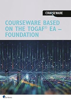 Amazon.com: Courseware based on The TOGAF Standard, Certified 10 ...