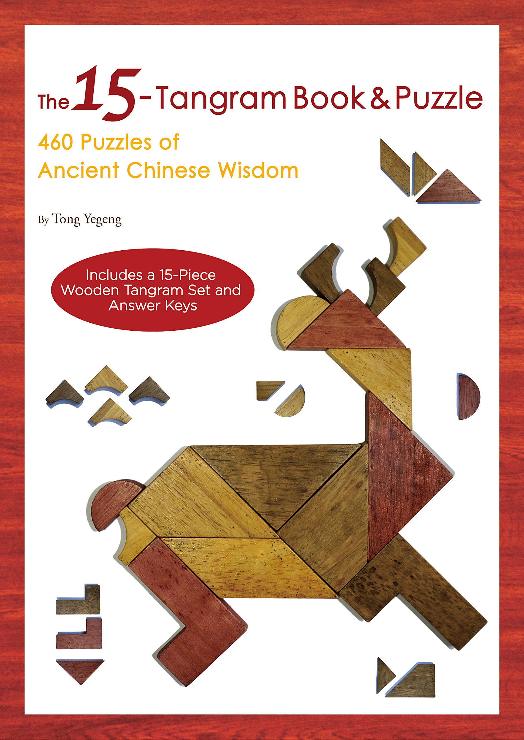Buy The 15-Tangram Book & Puzzle: 460 Puzzles of Ancient Chinese Wisdom ...