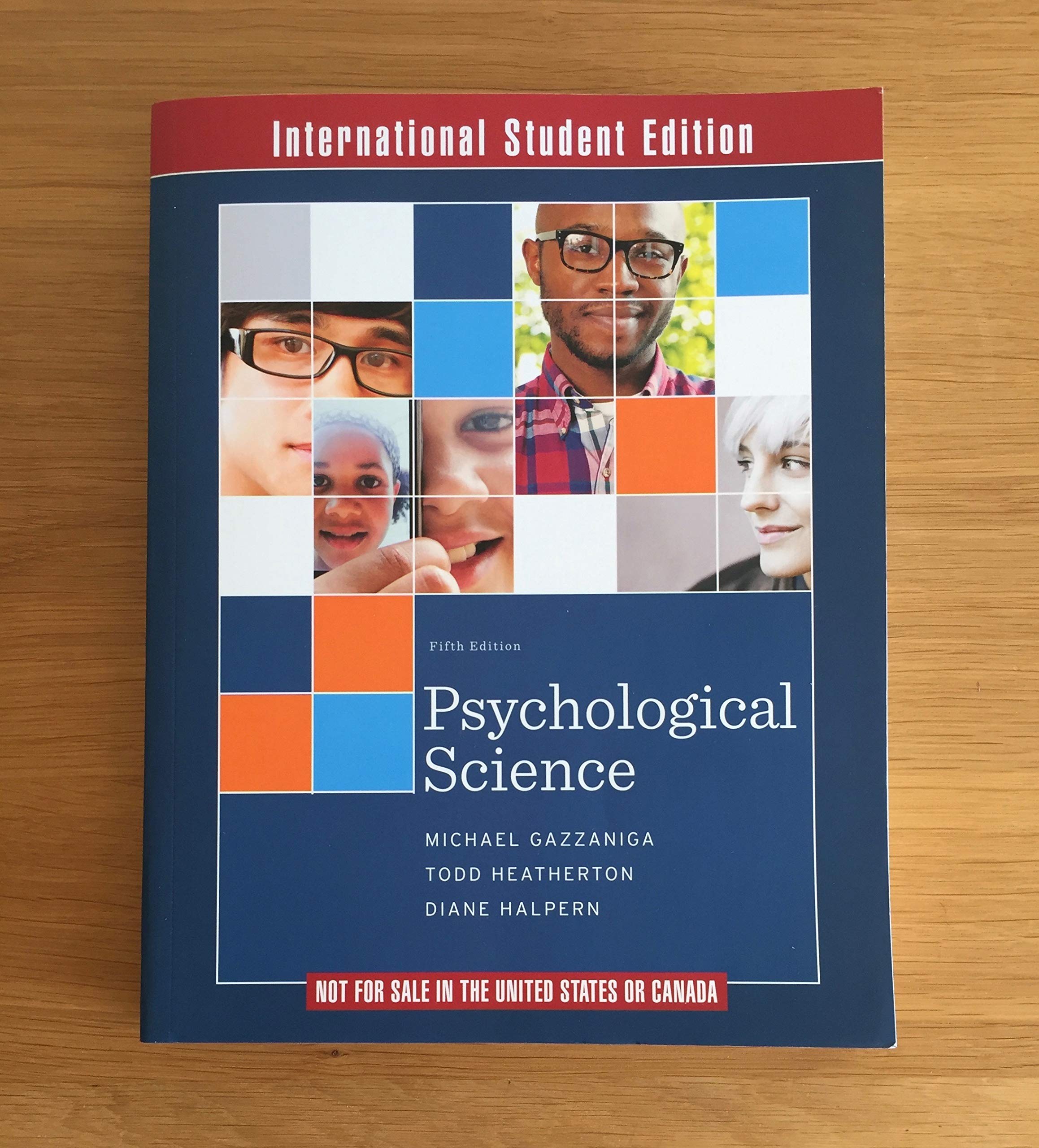 Psychological Science: Gazzaniga, Michael; Halpern, Diane; Heatherton ...