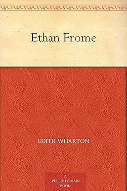 Amazon.com: Ethan Frome eBook : Wharton, Edith: Books