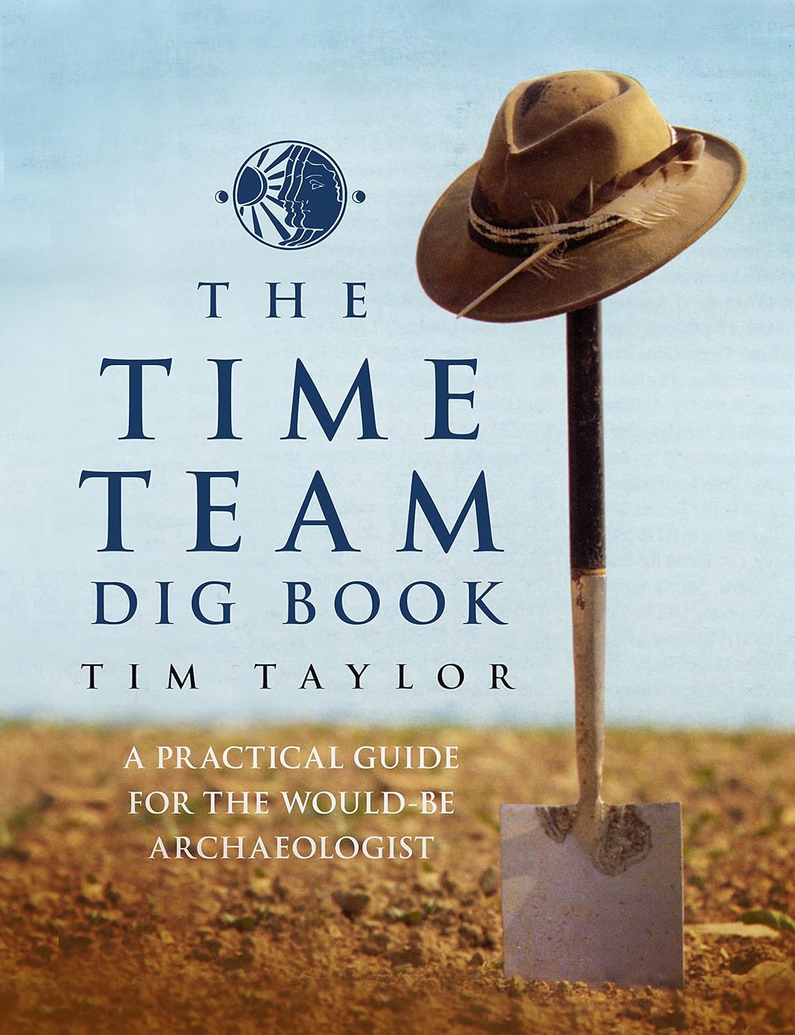 Time Team Dig Book: Taylor, Tim: 9781905026838: Amazon.com: Books