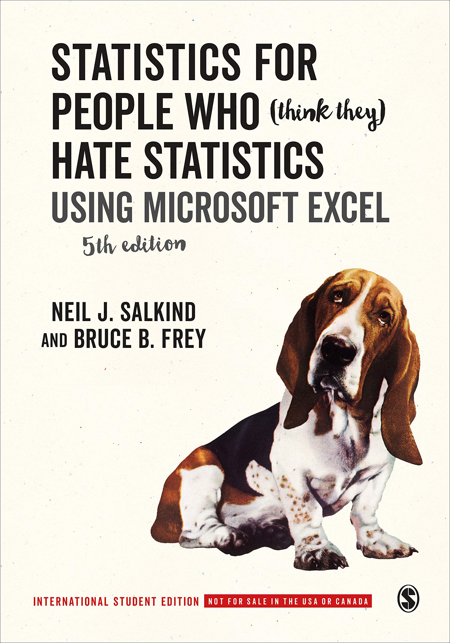 Statistics for People Who (Think They) Hate Statistics - International ...