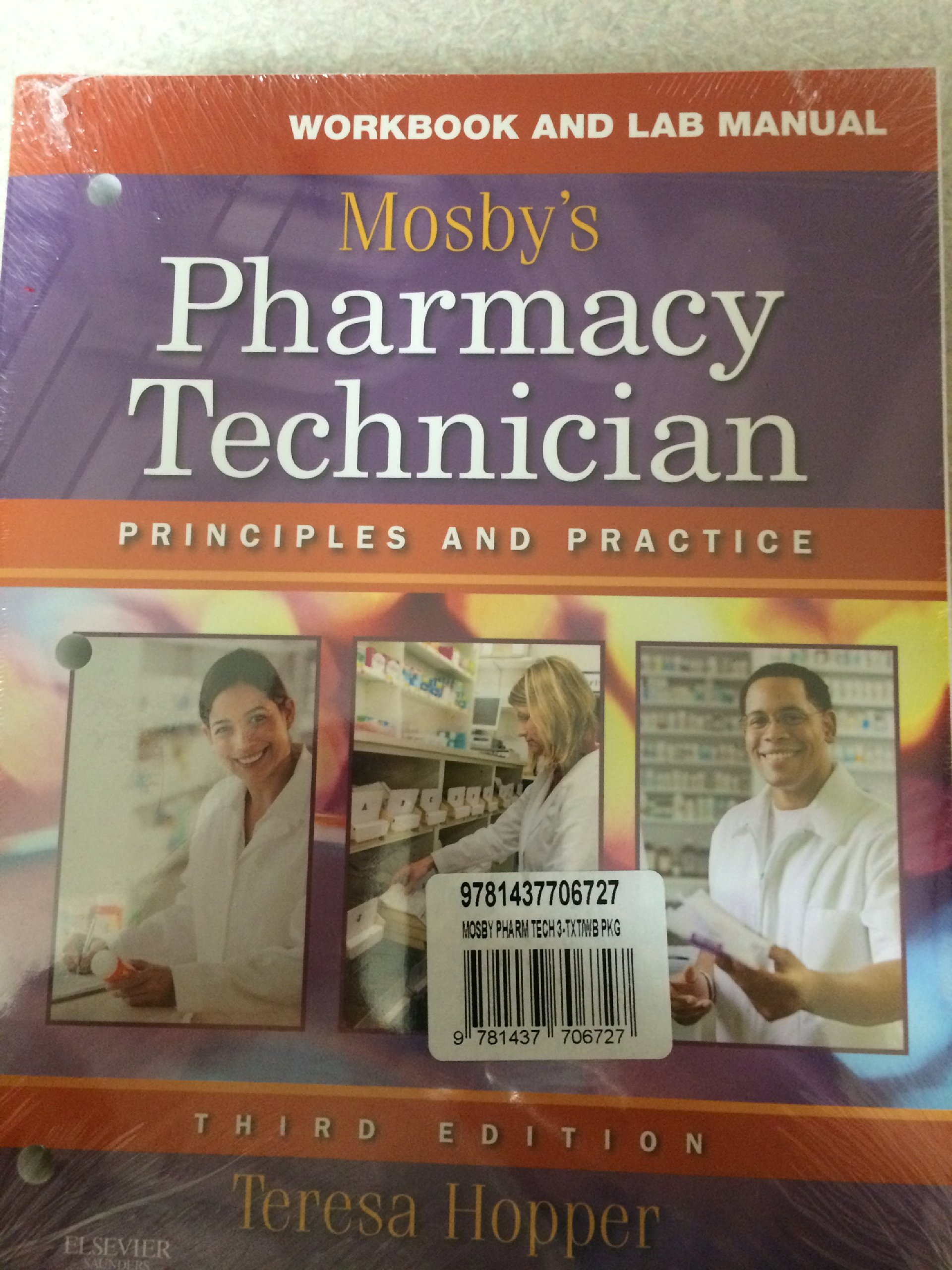 Workbook and Lab Manual for Mosby's Pharmacy Technician: Principles and ...