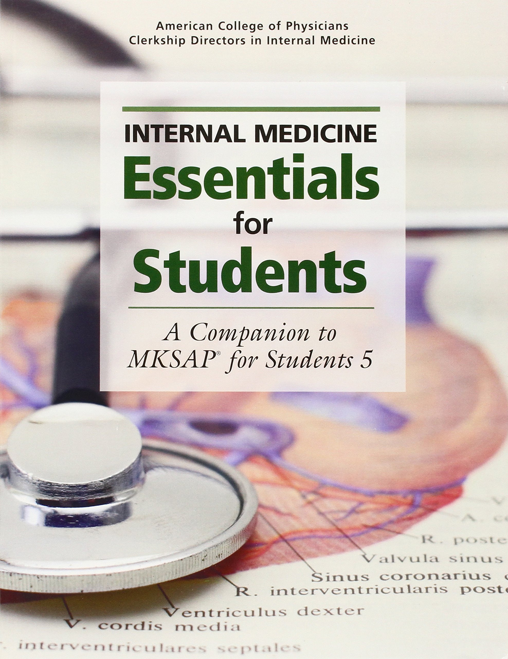 Internal Medicine Essentials for Students: A Companion to MKSAP for ...
