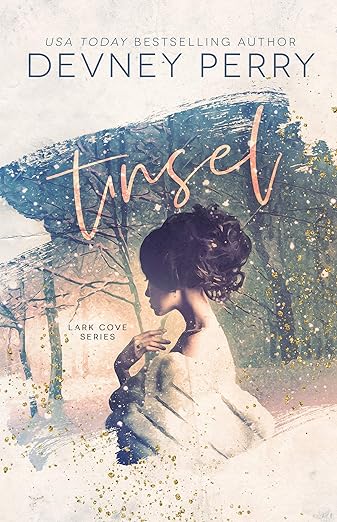 Amazon.com: Tinsel (Lark Cove Book 4) eBook : Perry, Devney: Kindle Store