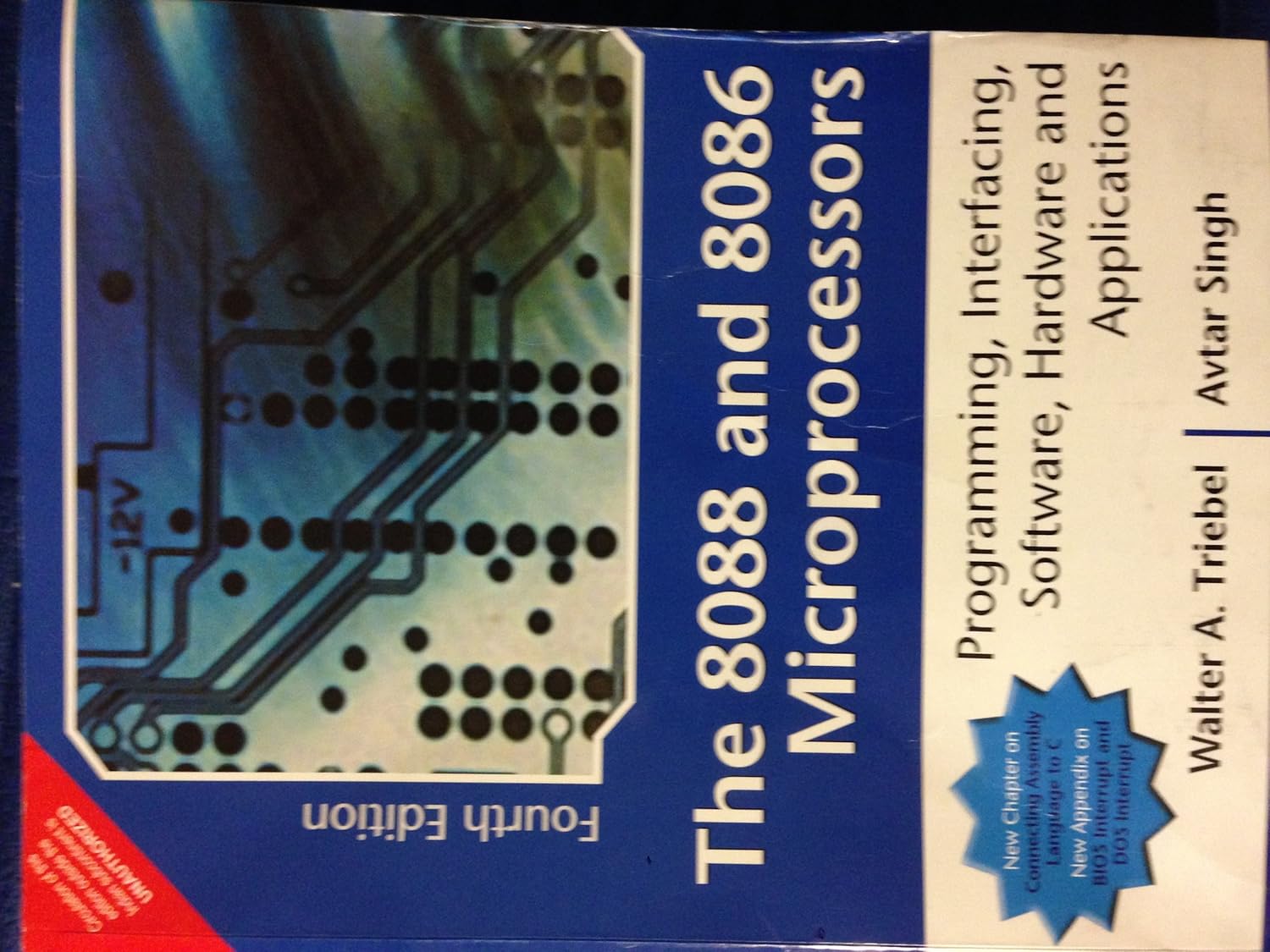 The 8088 and 8086 Microprocessors: Programming, Interfacing, Software ...