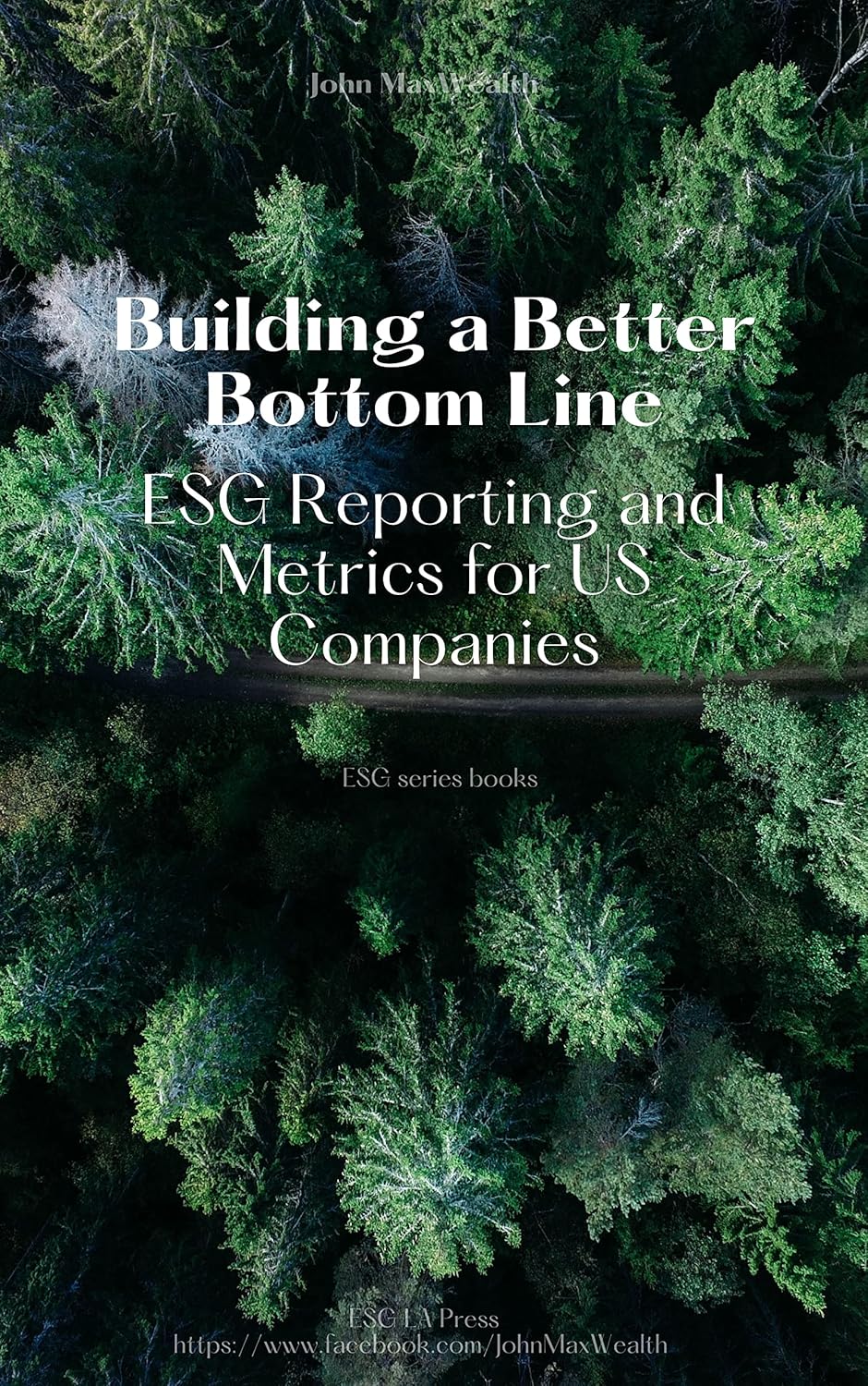 Amazon.com: Building a Better Bottom Line - ESG Reporting and Metrics ...