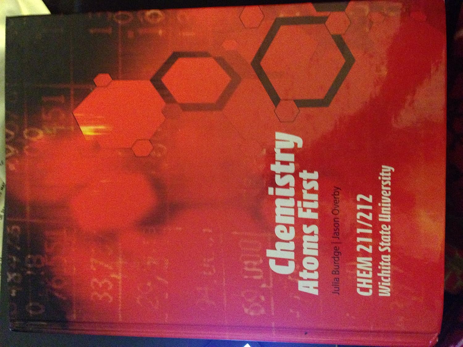 Chemistry: Atoms First (Custom Rutgers Edition): Julia R. Burdge, Jason ...