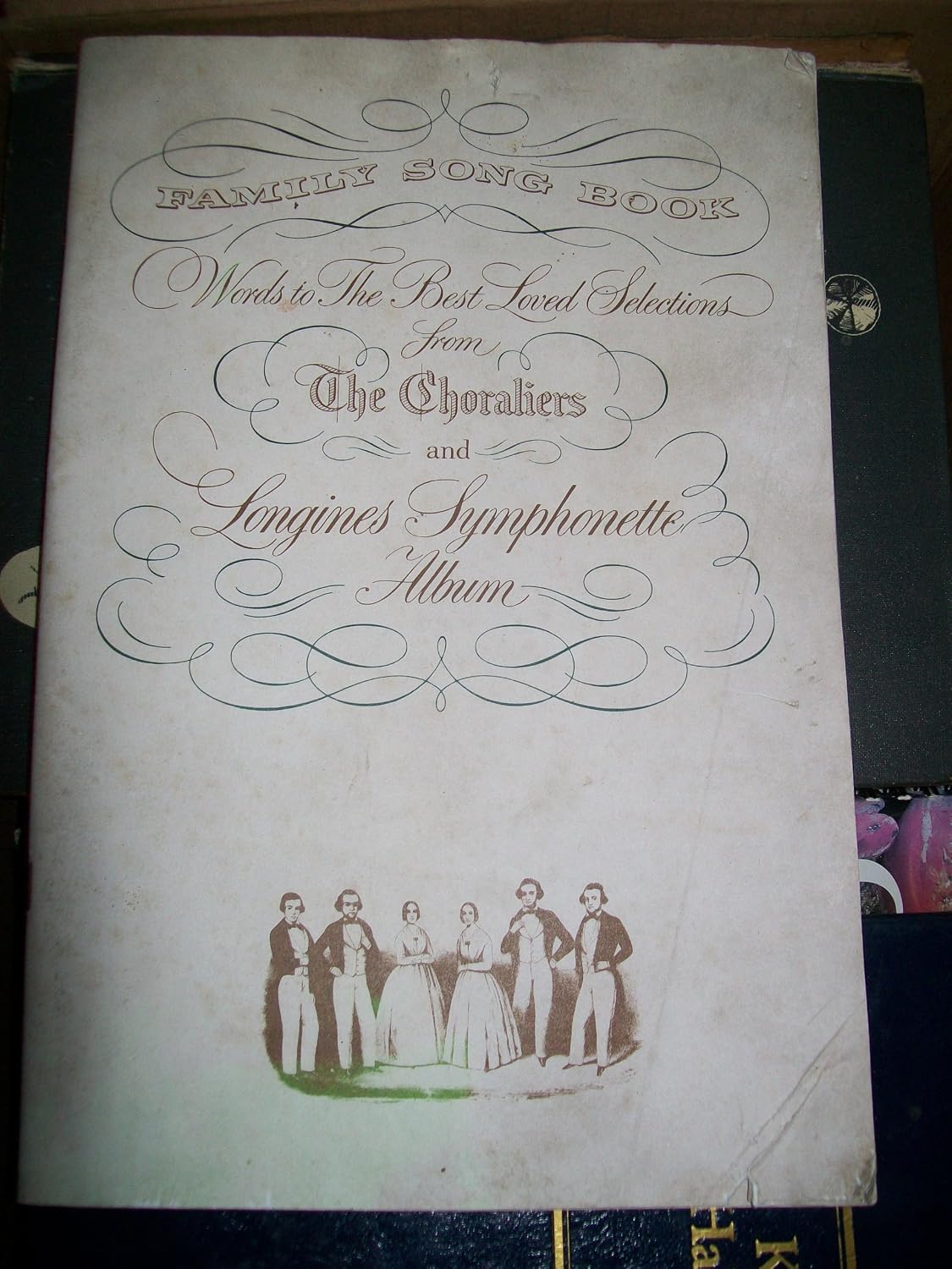 Family Song Book. Words to the Best Loved Selections From the ...