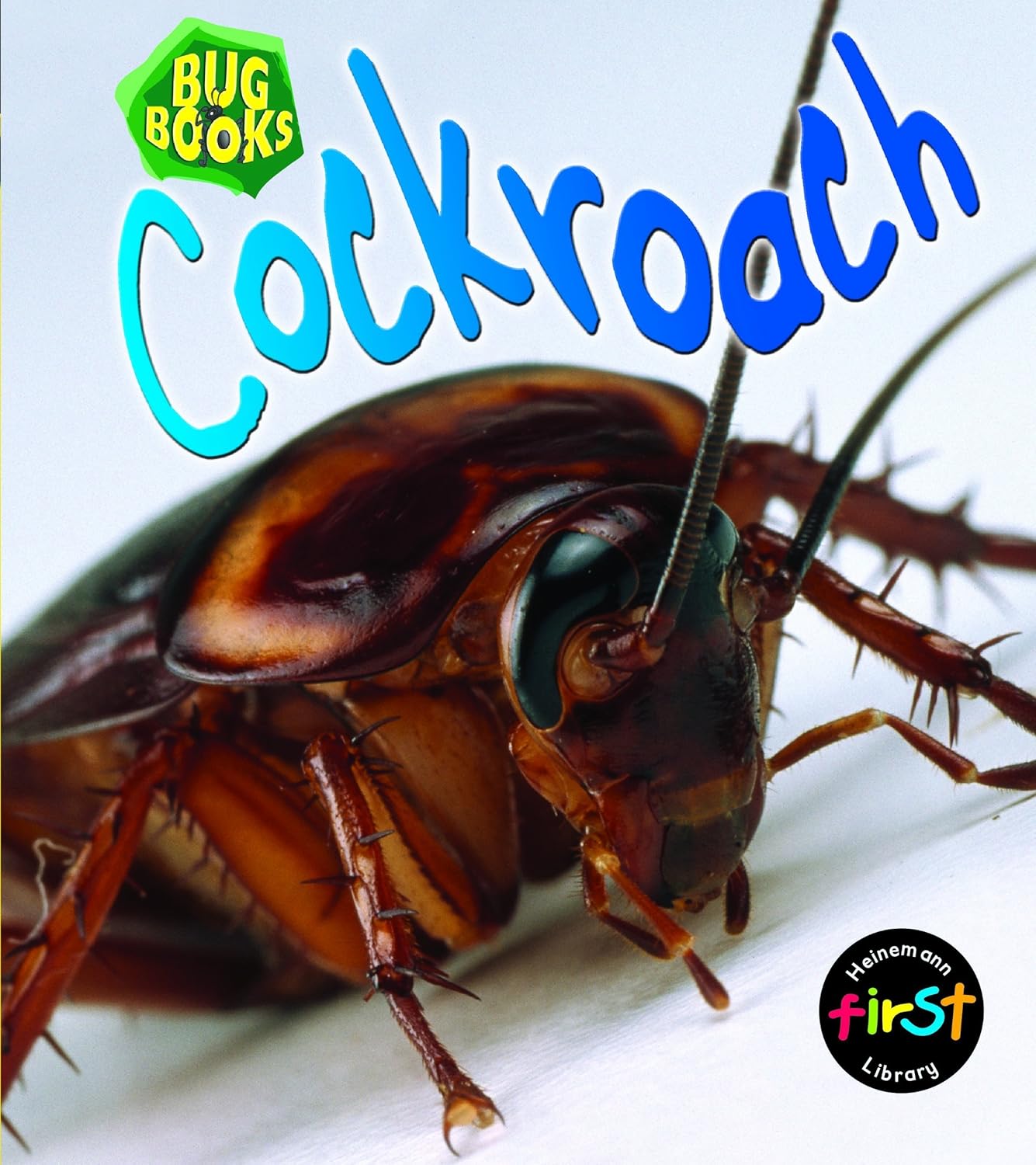 Cockroach (Bug Books): Macro, Chris, Hartley, Karen, Taylor, Phil ...