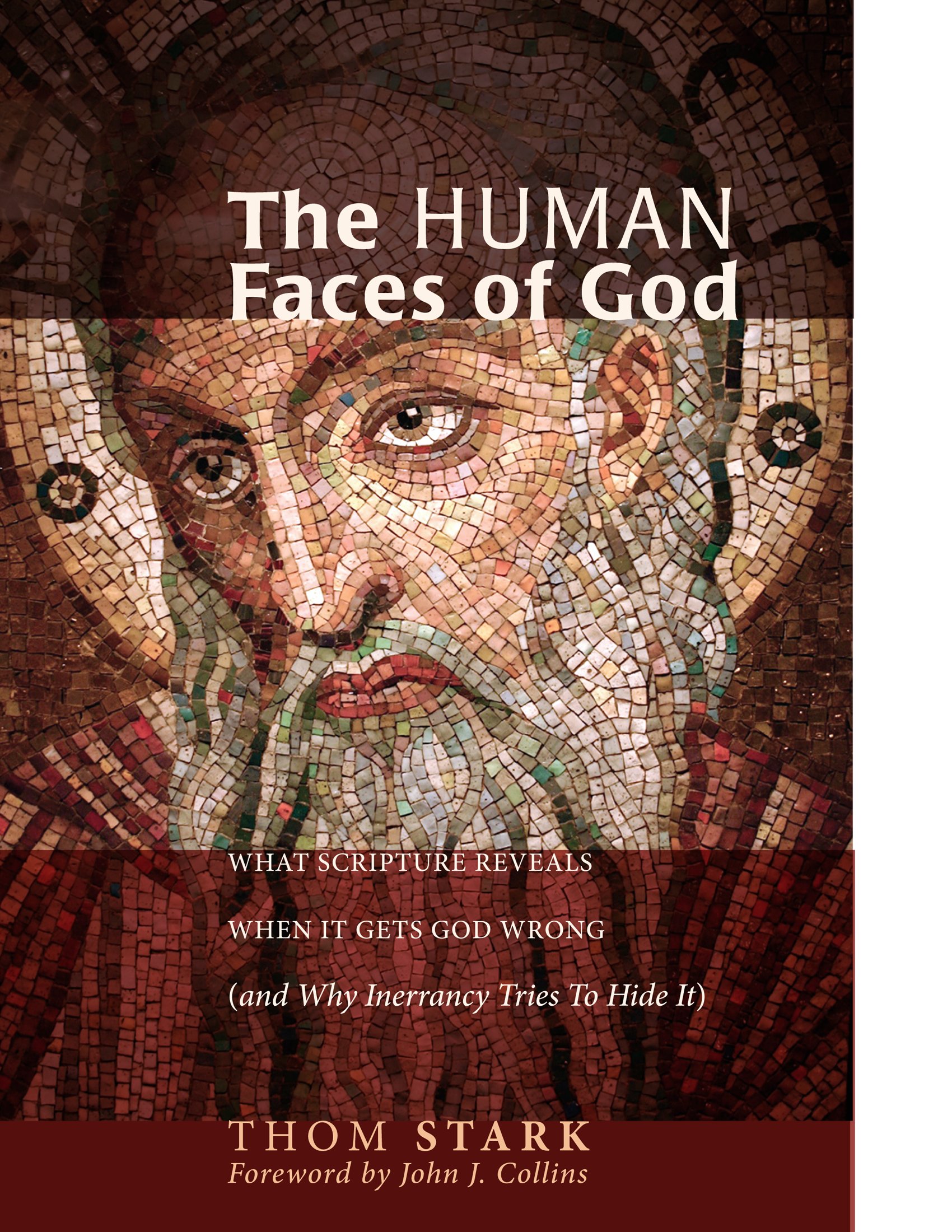 Buy The Human Faces of God: What Scripture Reveals When It Gets God ...