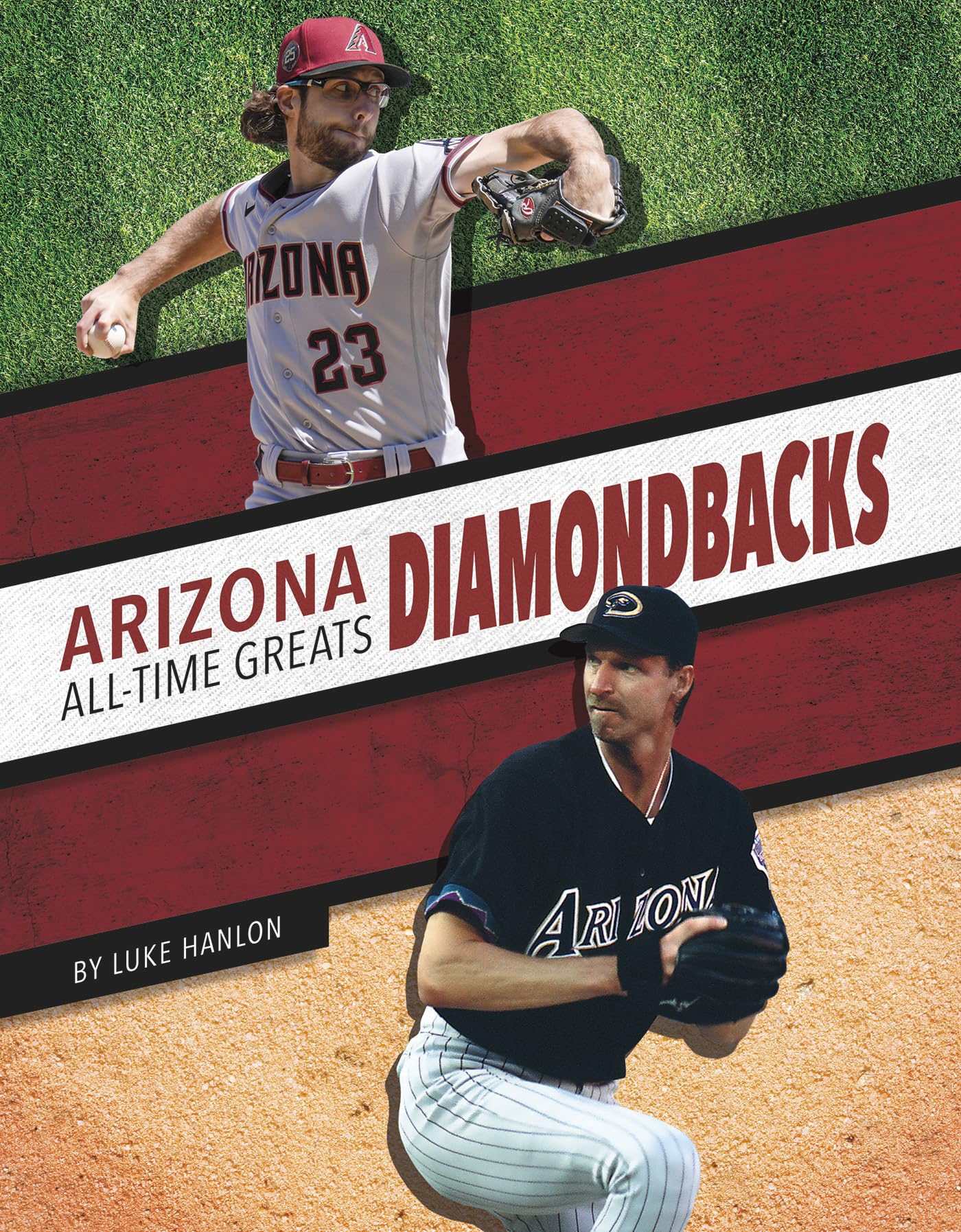 Arizona Diamondbacks All-Time Greats (Mlb All-time Greats Set 3): Luke ...