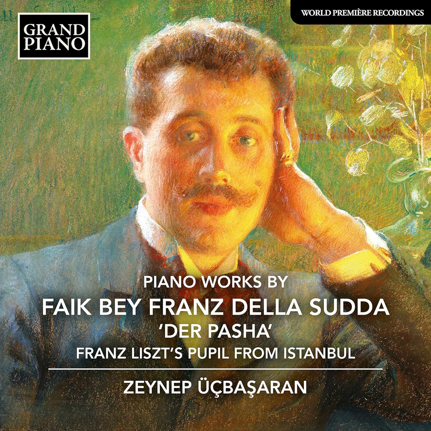 Zeynep Ucbasaran, Faik Bey Franz Della Sudda - Sudda: Piano Works ...