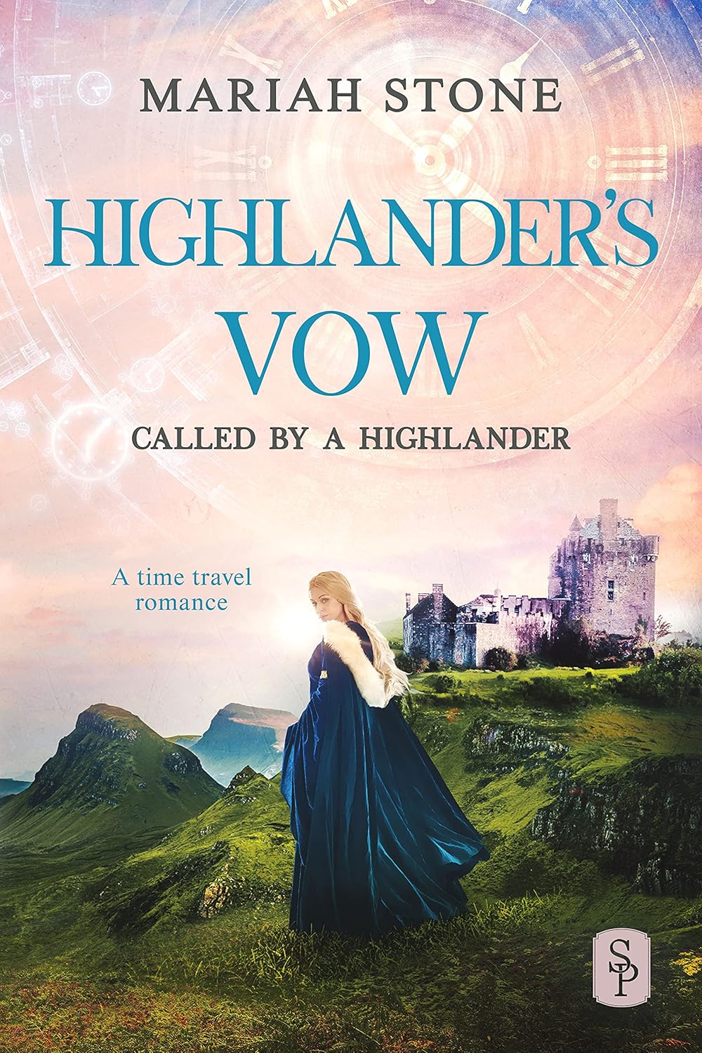 Highlander's Vow: A Scottish Historical Time Travel Romance (Called by ...