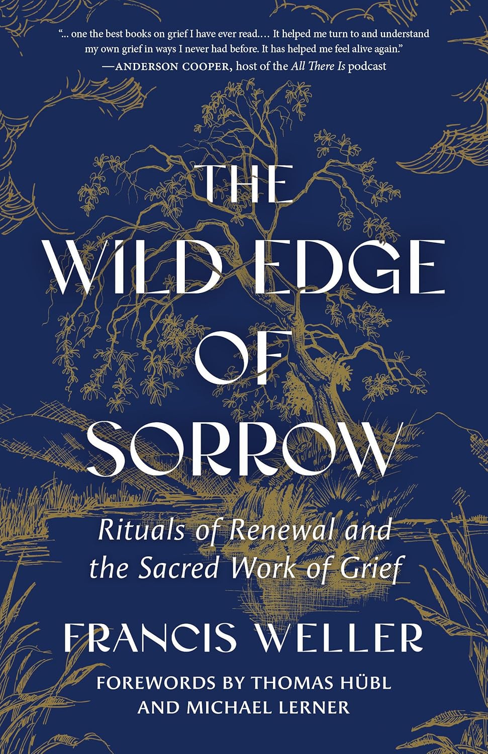 The Wild Edge of Sorrow: Rituals of Renewal and the Sacred Work of ...