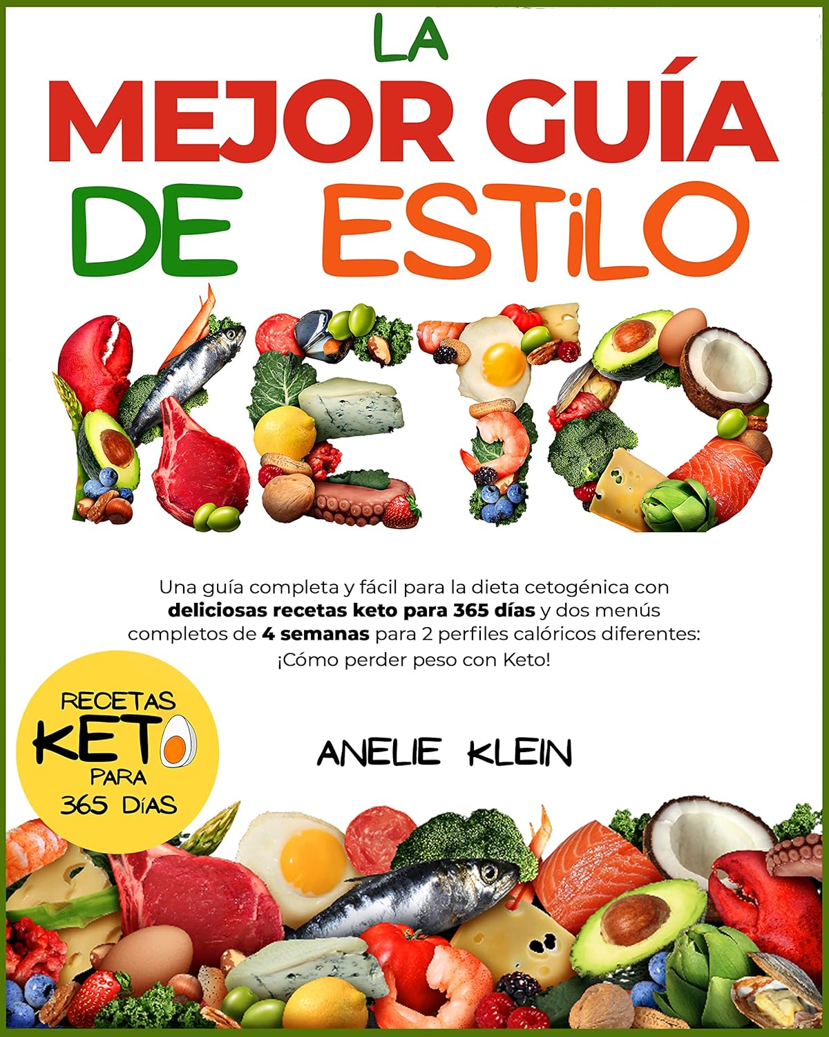 La mejor Guía de estilo Keto: Una guía completa y fácil para la dieta ...