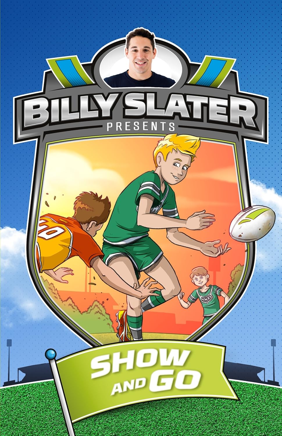 Show and Go (3) (Billy Slater): Loughlin, Patrick, Ziersch, Nahum ...