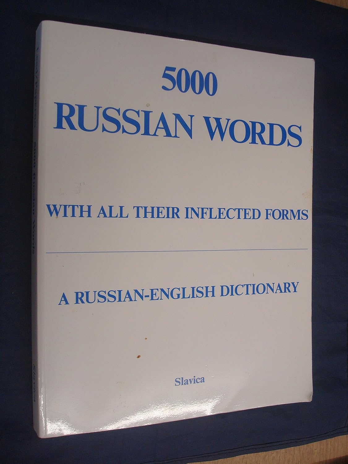 5000 Russian Words: With All Their Inflected Forms and Other ...