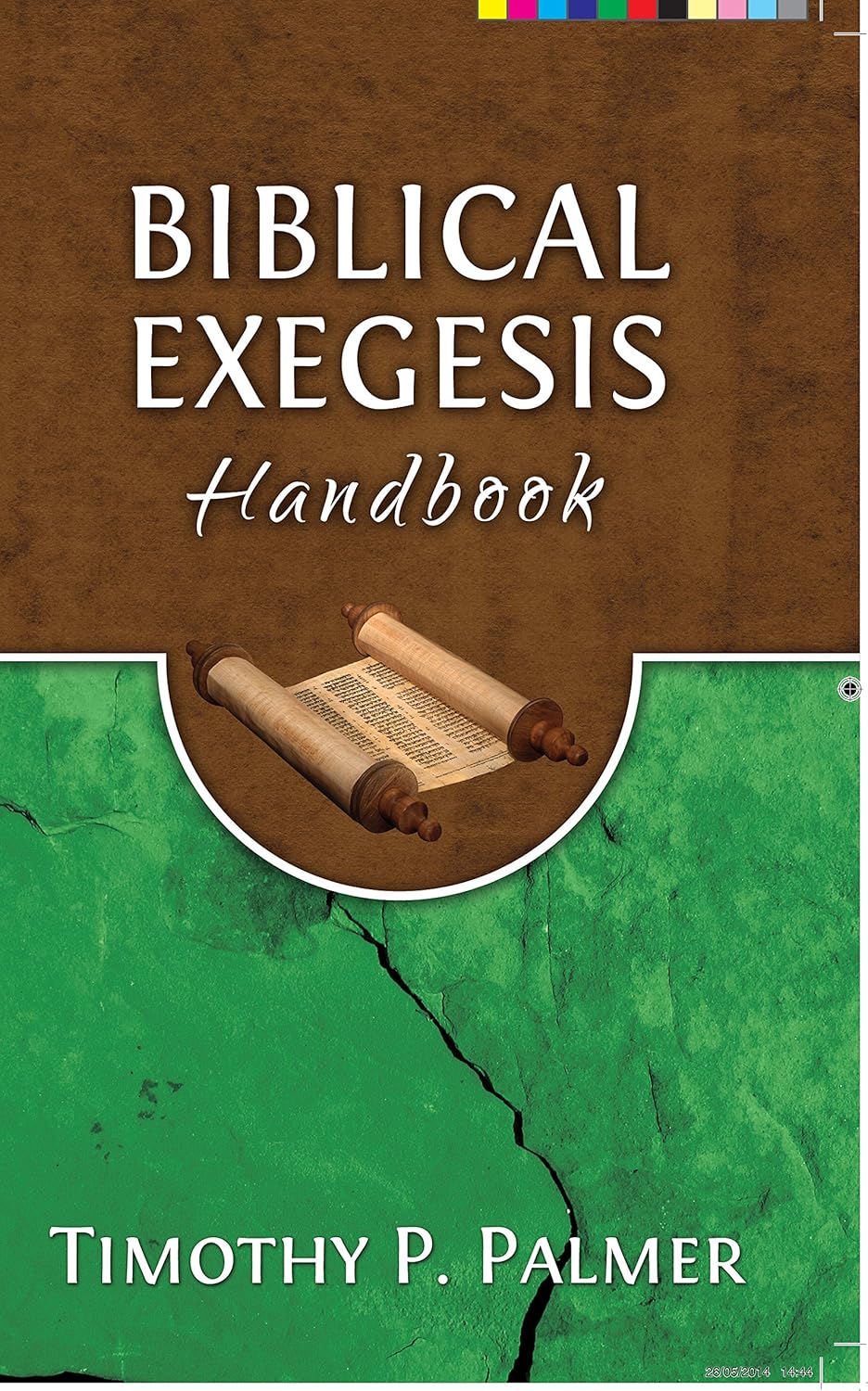 Amazon.com: Biblical Exegesis Handbook eBook : Palmer, Timothy P ...