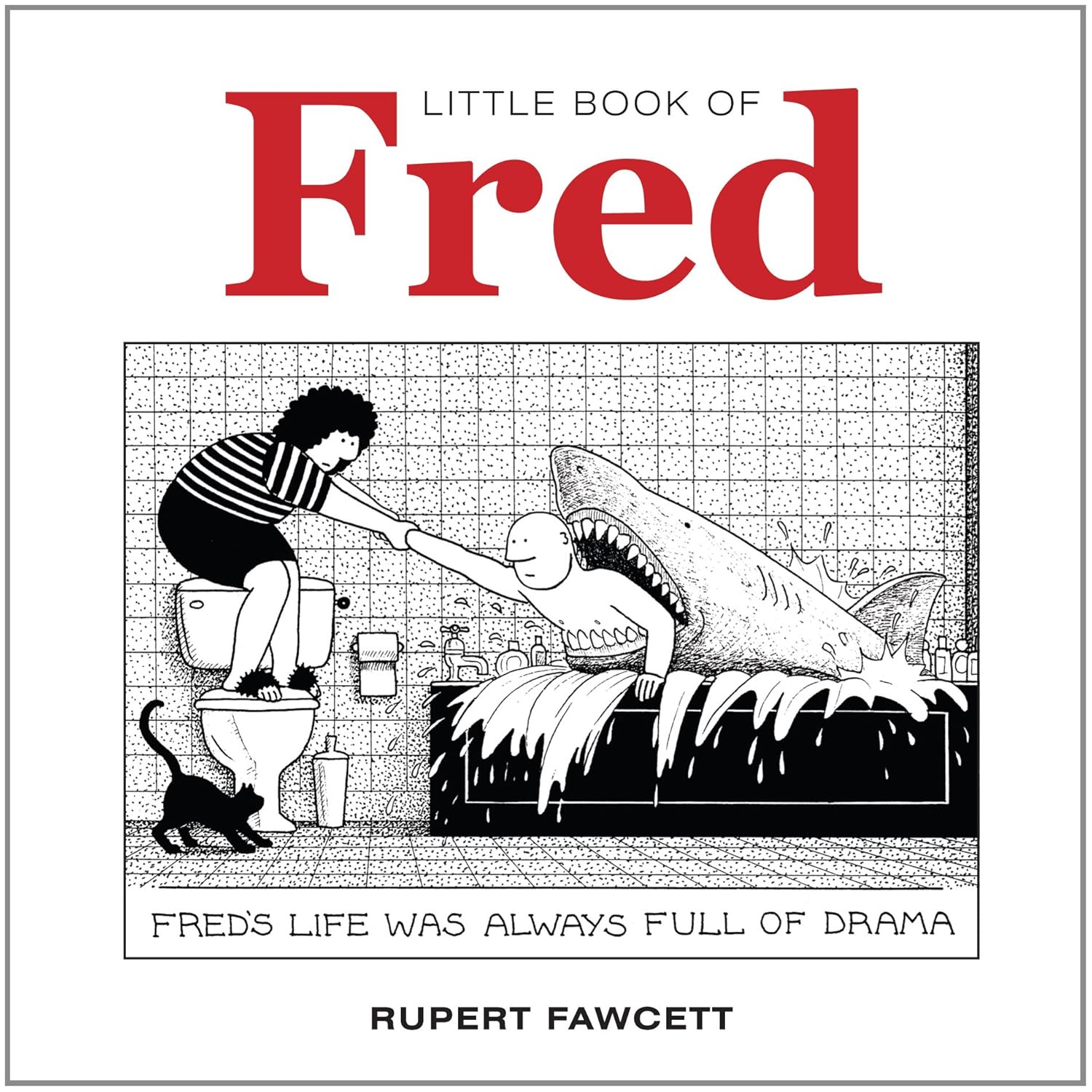 Little Book of Fred: Amazon.co.uk: Fawcett, Rupert: 9781909217577: Books