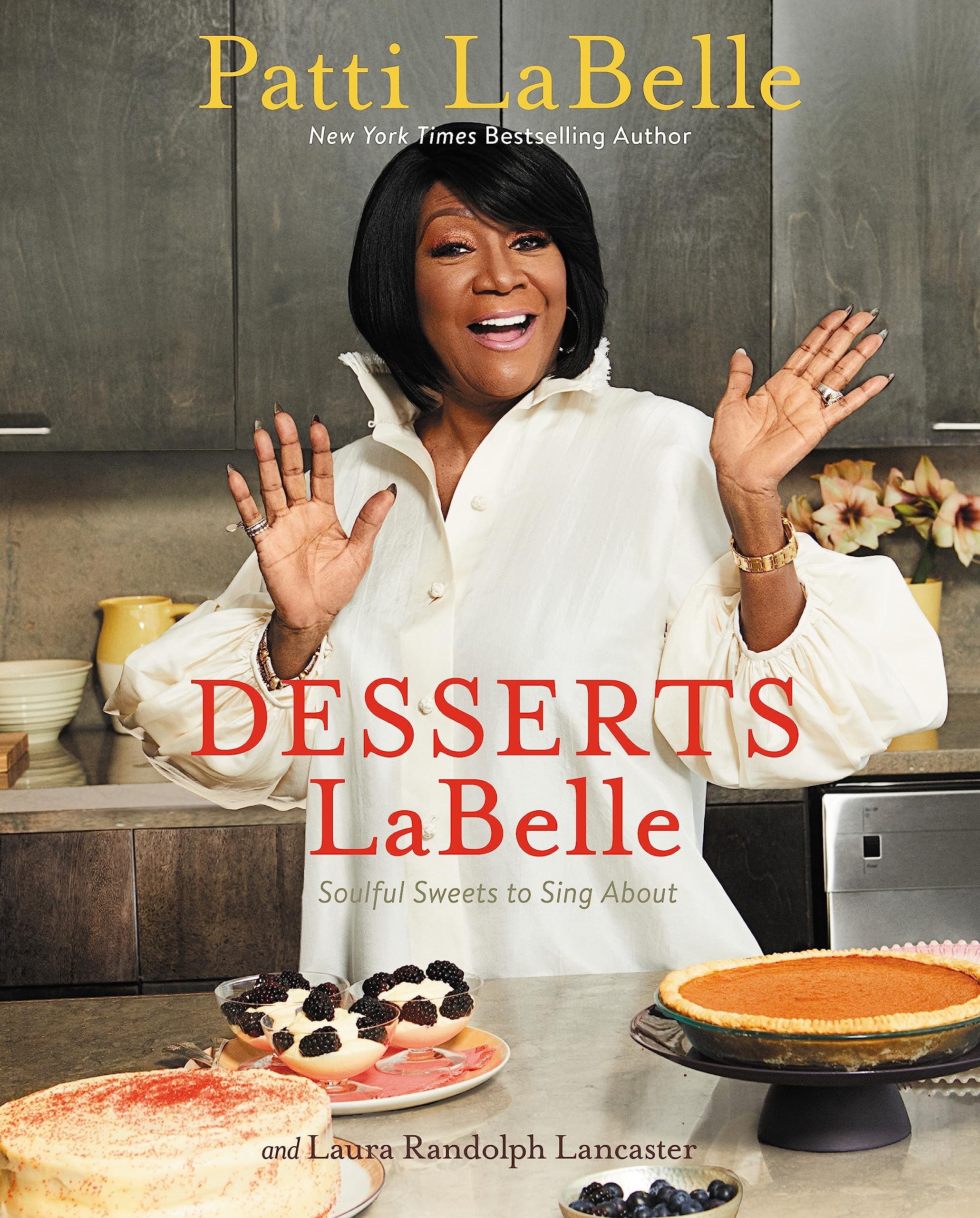 Desserts LaBelle: Soulful Sweets to Sing About: LaBelle, Patti ...