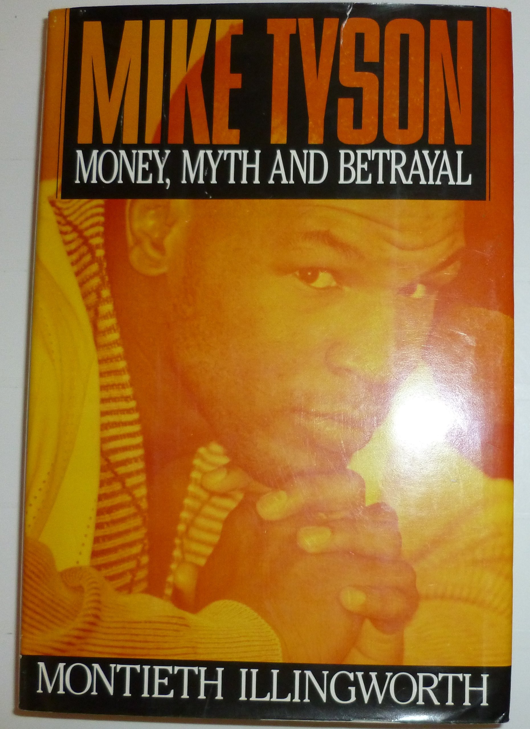 Amazon.com: Mike Tyson: Money, Myth and Betrayal: 9781559720793 ...