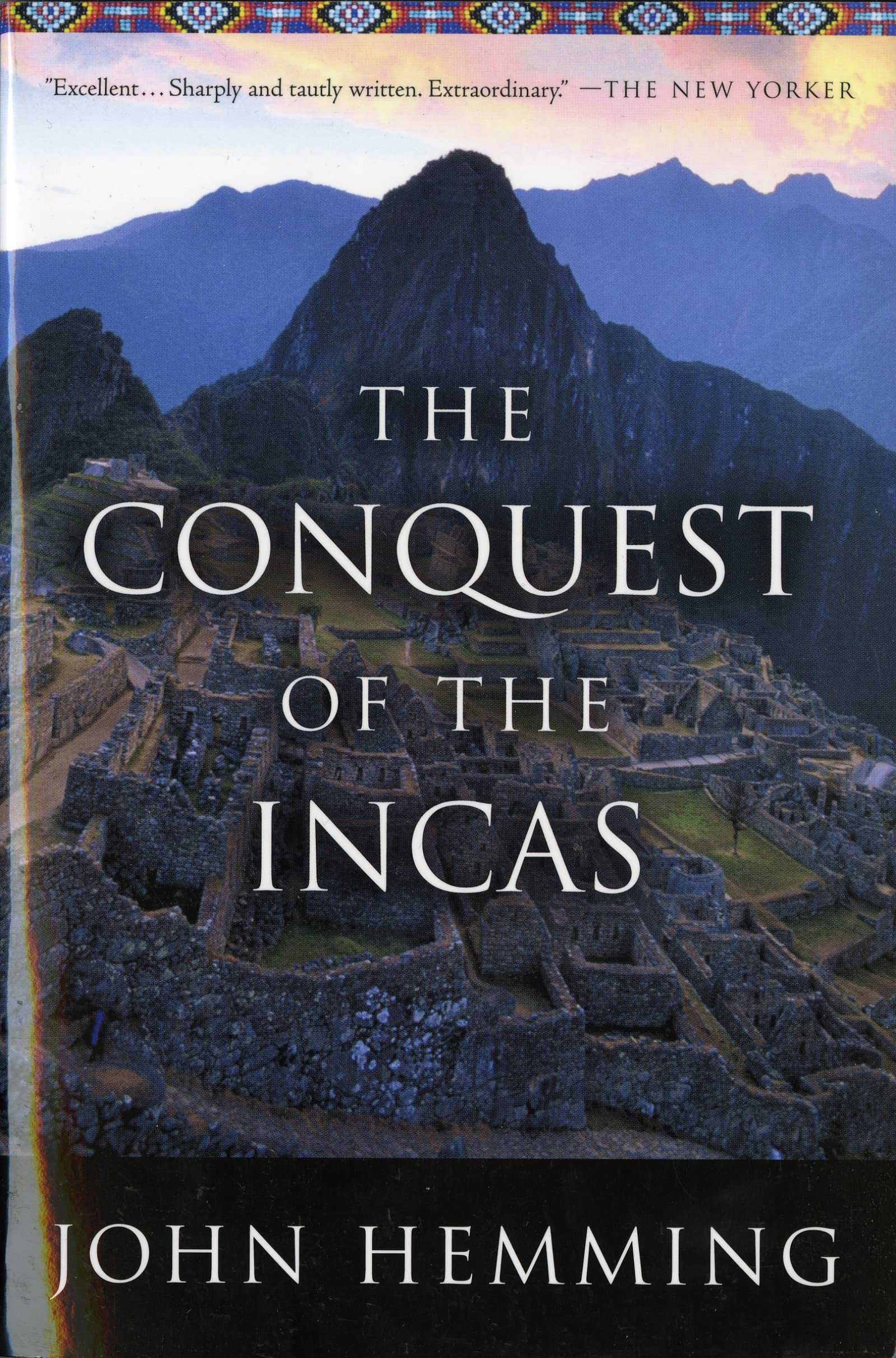 The Conquest of the Incas : Hemming, John: Amazon.co.uk: Books