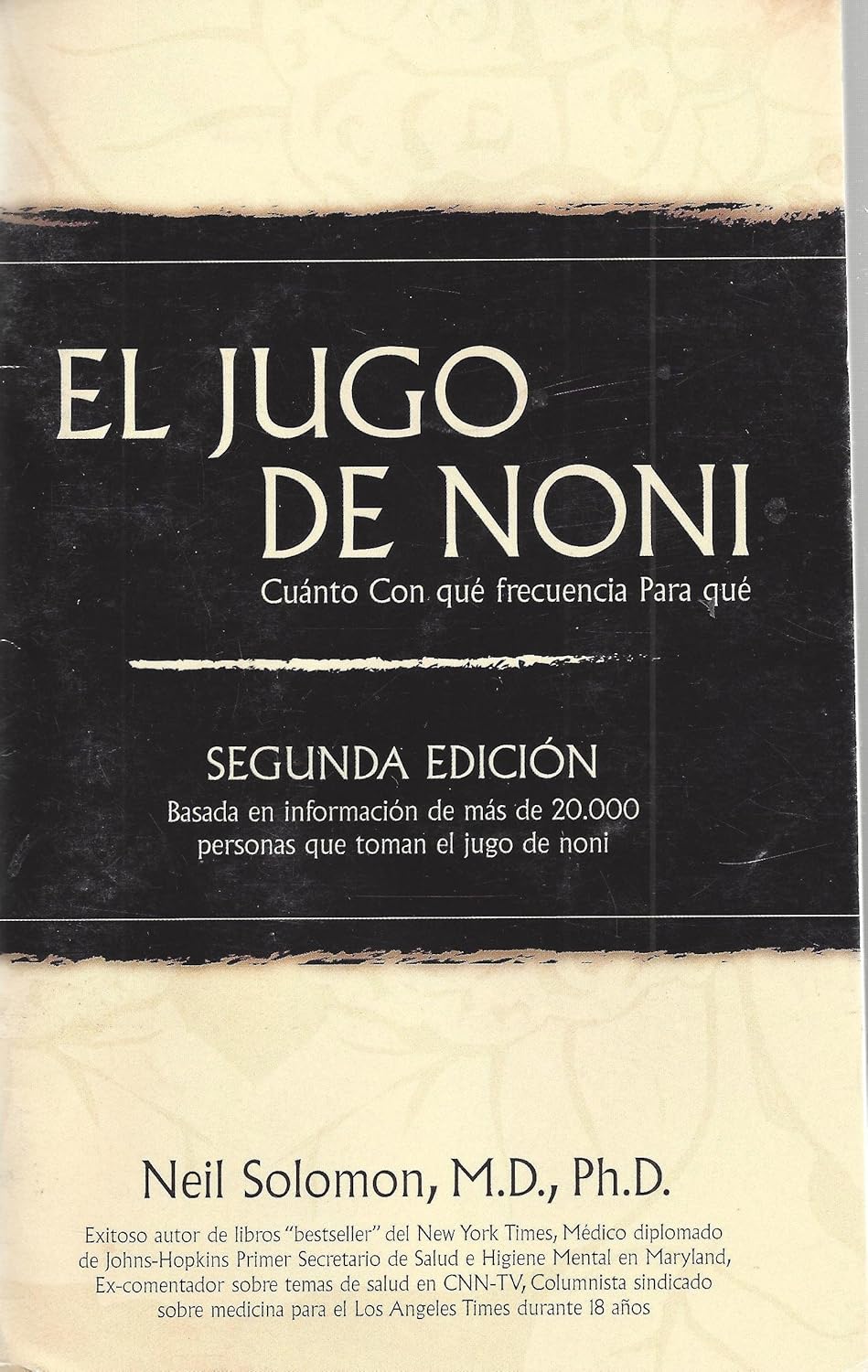 El Jugo De Noni Cuanto Con Que Frecuencia Para Que (2002 2nd Edition ...