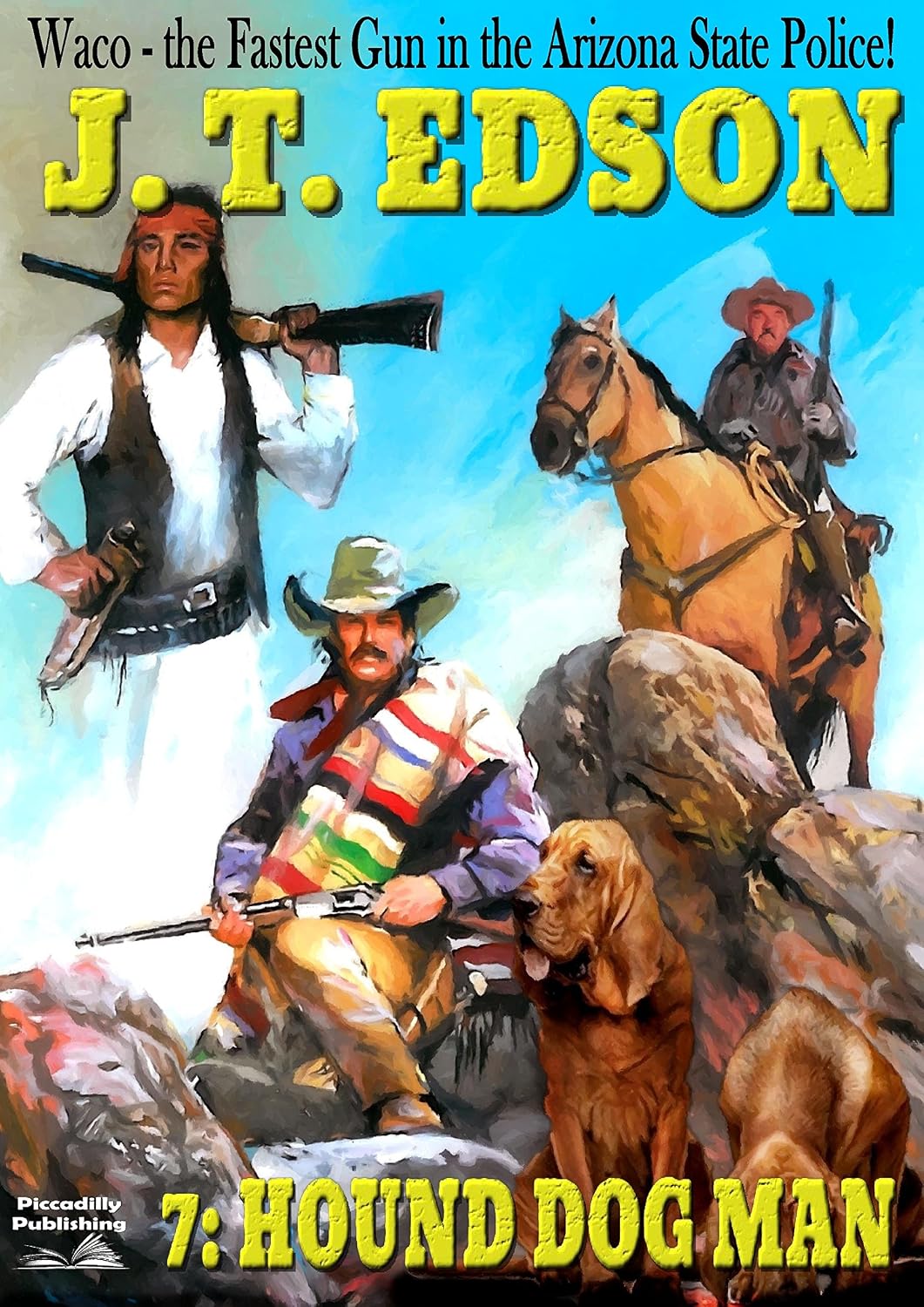 Waco 7: Hound Dog Man (A Waco Western) - Kindle edition by Edson, J. T ...