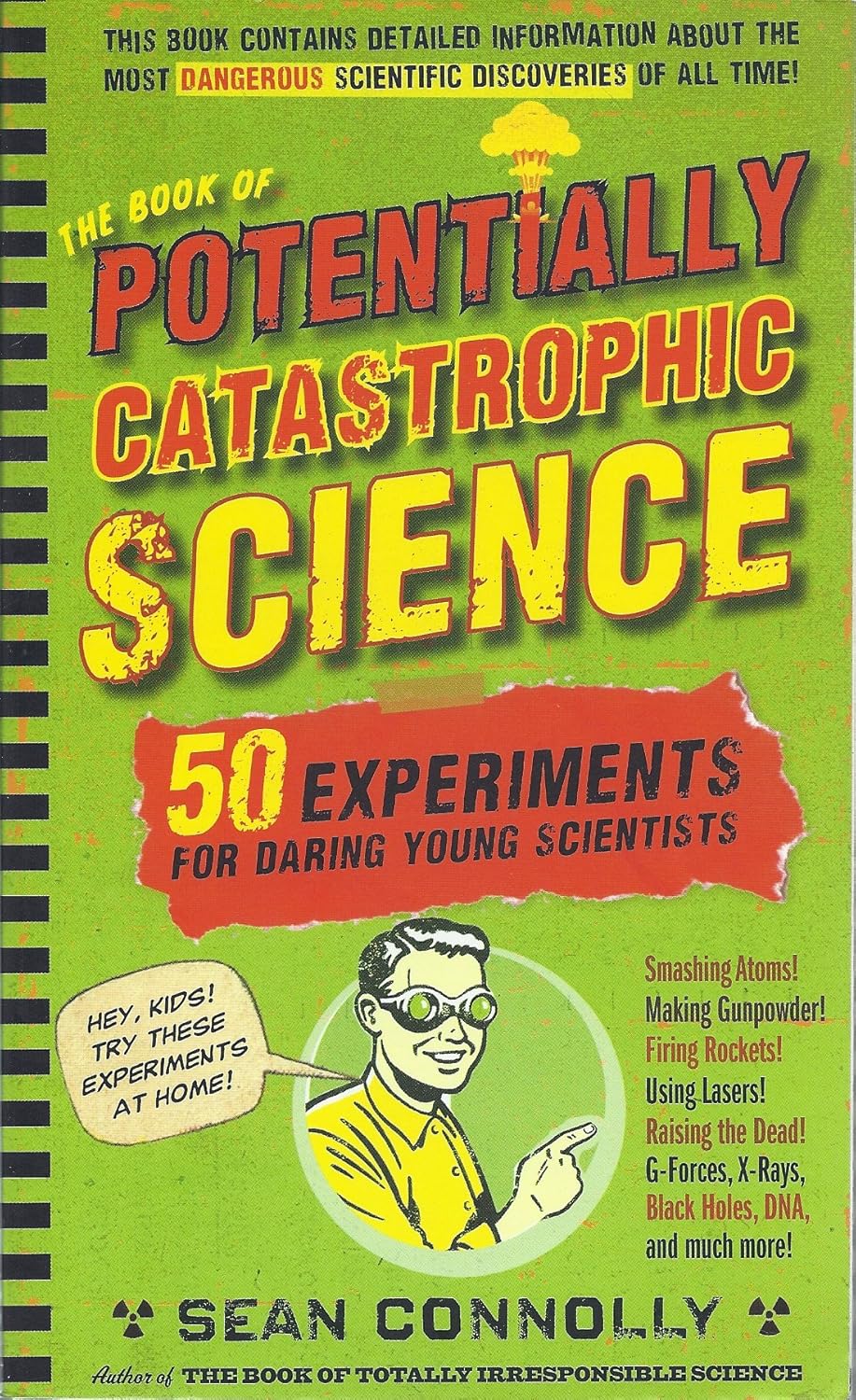 Workman The Book Of Potentially Catastrophic Science 50 Experiments For ...