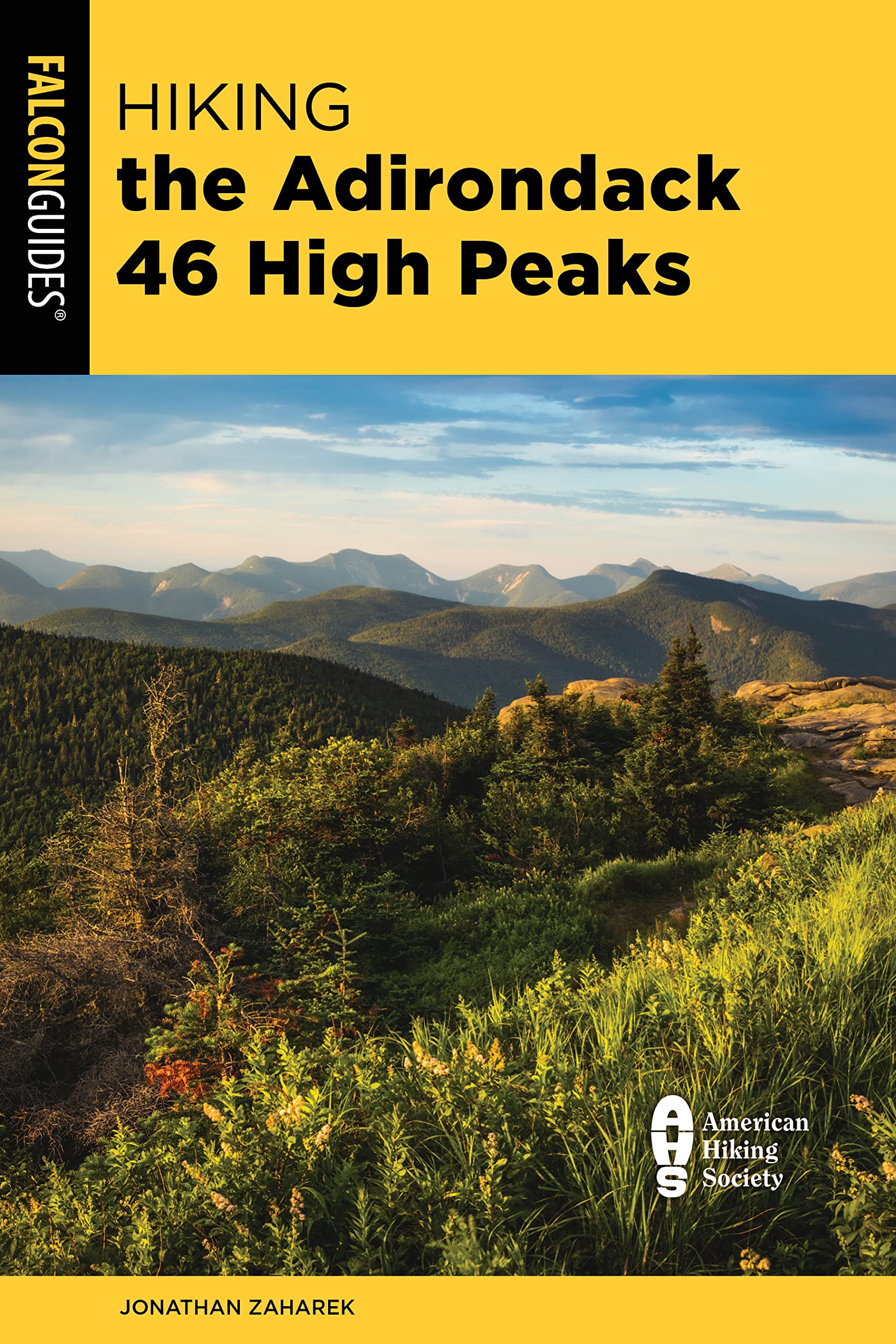 Hiking the Adirondack 46 High Peaks: A Guide to the Region’s High Peaks ...