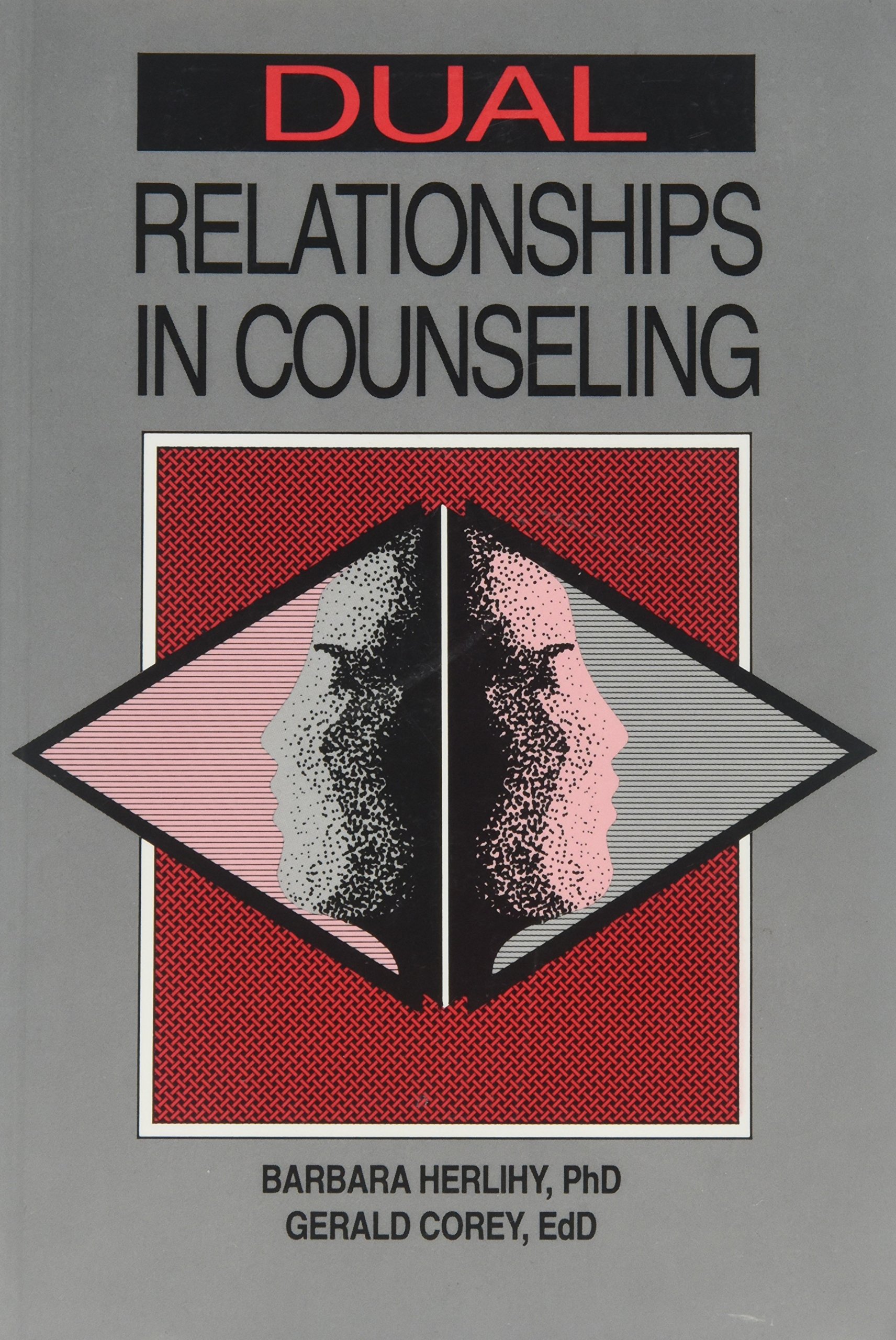 Amazon.com: Dual Relationships in Counseling: 9781556200908: Herlihy ...